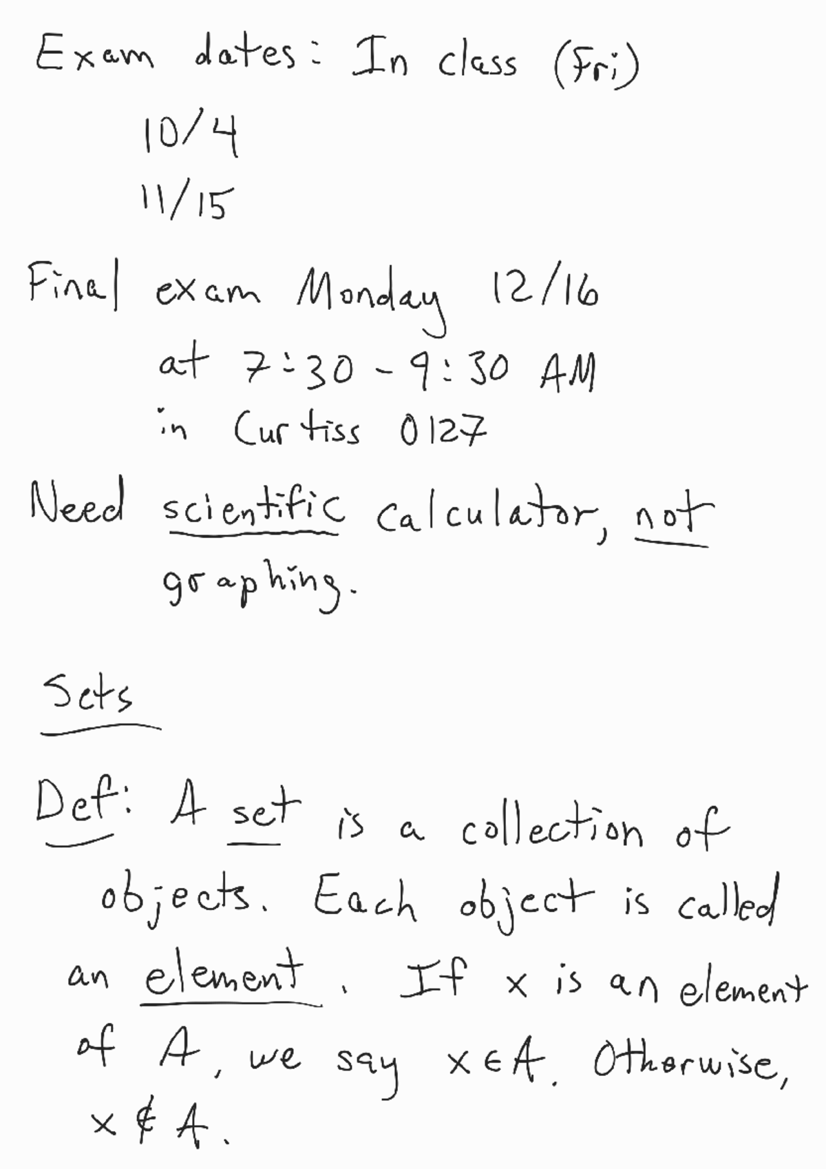 Lesson 1 notes - Exam dates : In class (Fri) Final exam Monday at 7 30 ...