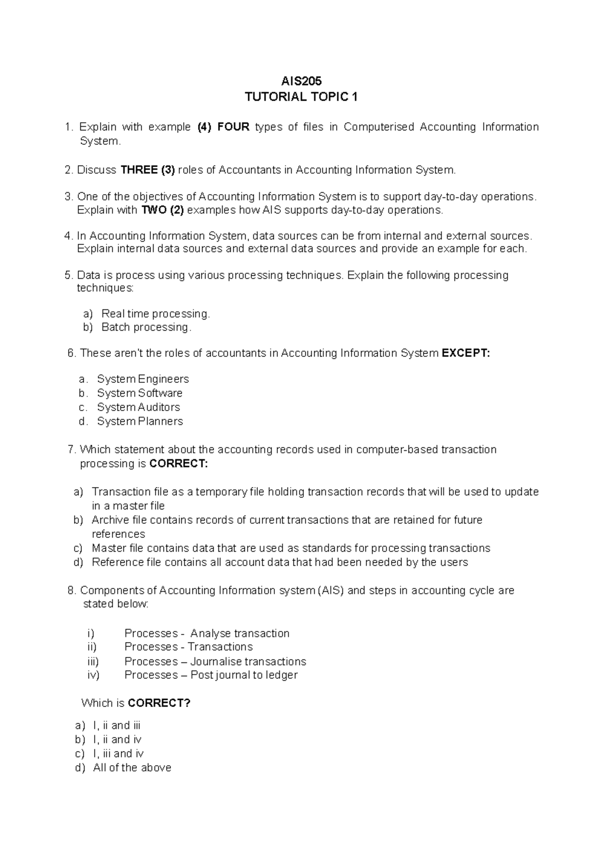 1 Tutorial 1 - AIS TUTORIAL TOPIC 1 1. Explain with example (4) FOUR types of files in ...