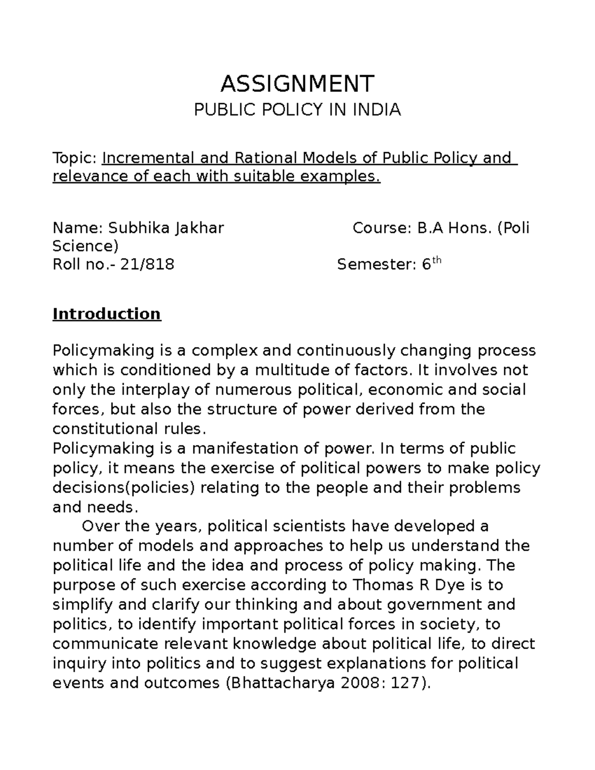 Public Policy models - ASSIGNMENT PUBLIC POLICY IN INDIA Topic: Incremental and Rational Models ...