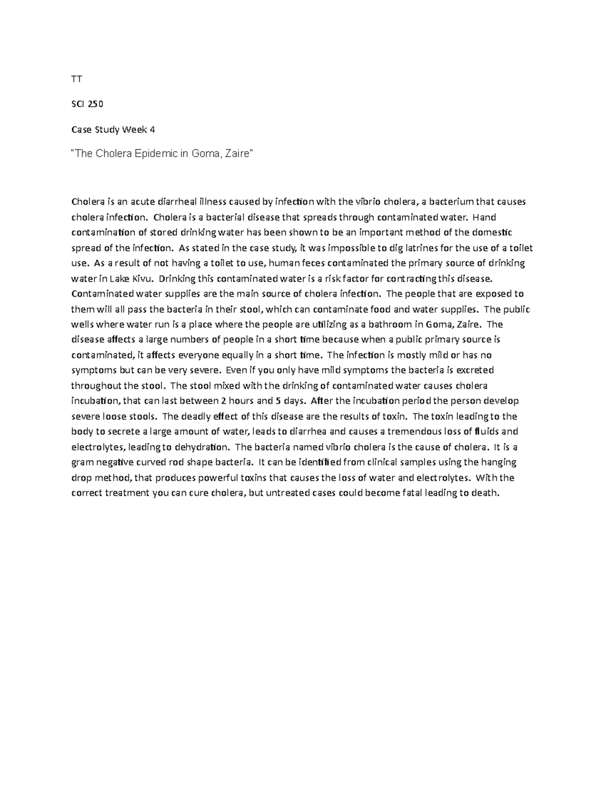 Case Study 4 Cholera - TT SCI 250 Case Study Week 4 “The Cholera ...