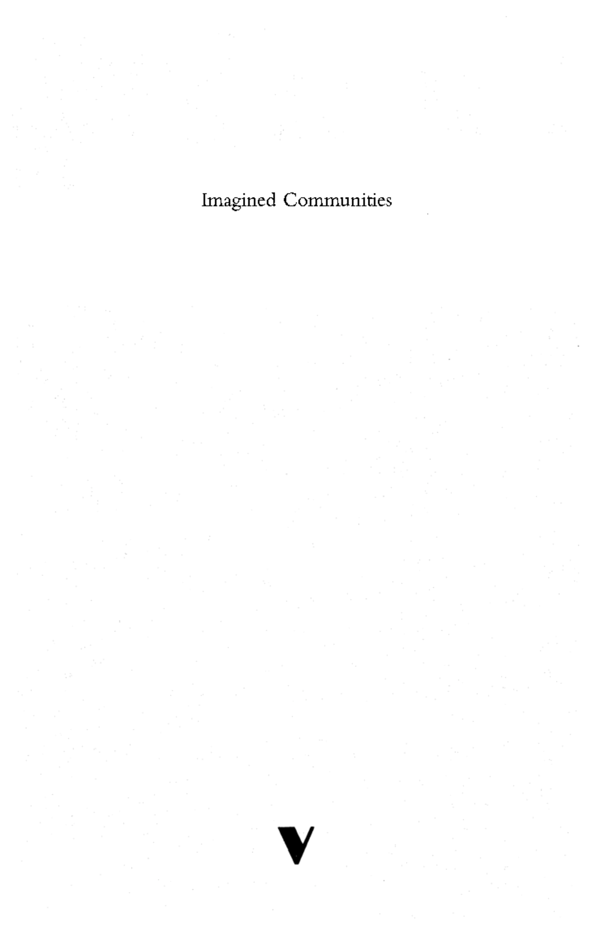 Anderson's theory- imagined communities - Imagined Communities Imagined ...