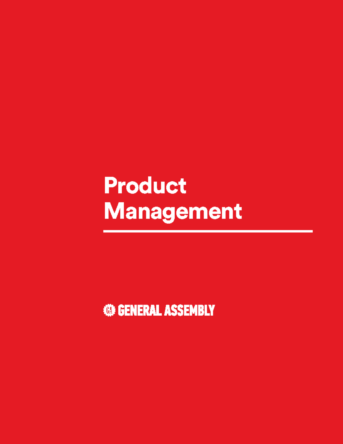 General Assembly Syllabi Product Management - 1 Product Management ...