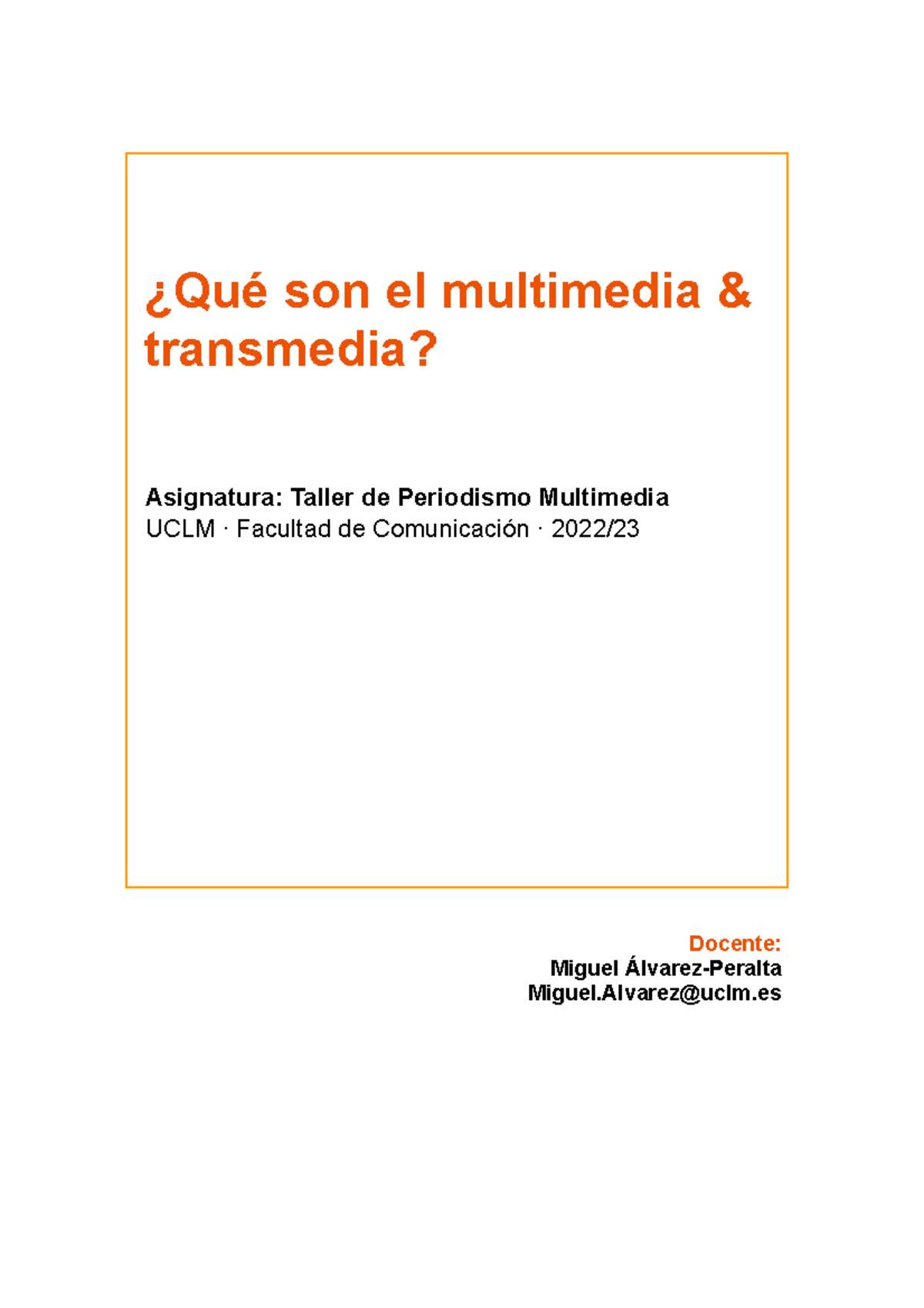1. Introducción y Conceptos - ¿Qué son el multimedia & transmedia? Asignatura: Taller de - Studocu