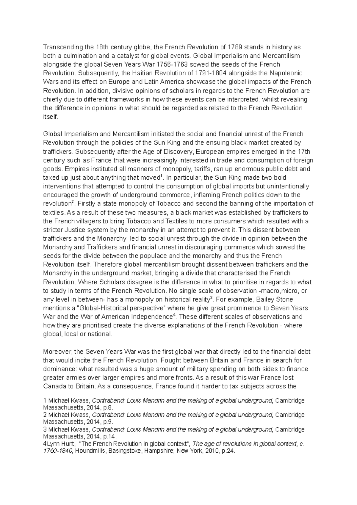 History Essay - Yeah - Transcending the 18th century globe, the French ...