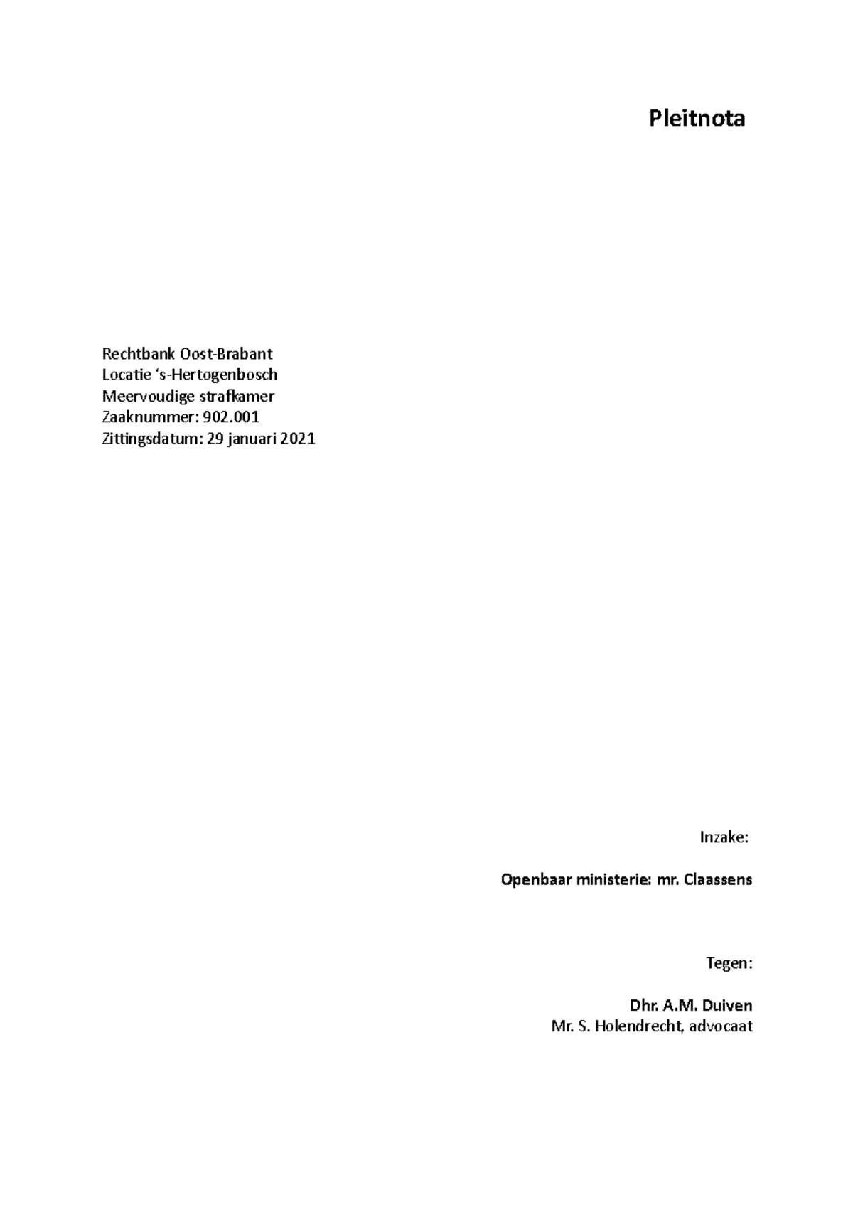 Pleitnota strafzaak - Pleitnota Rechtbank Oost-Brabant Locatie ‘s ...