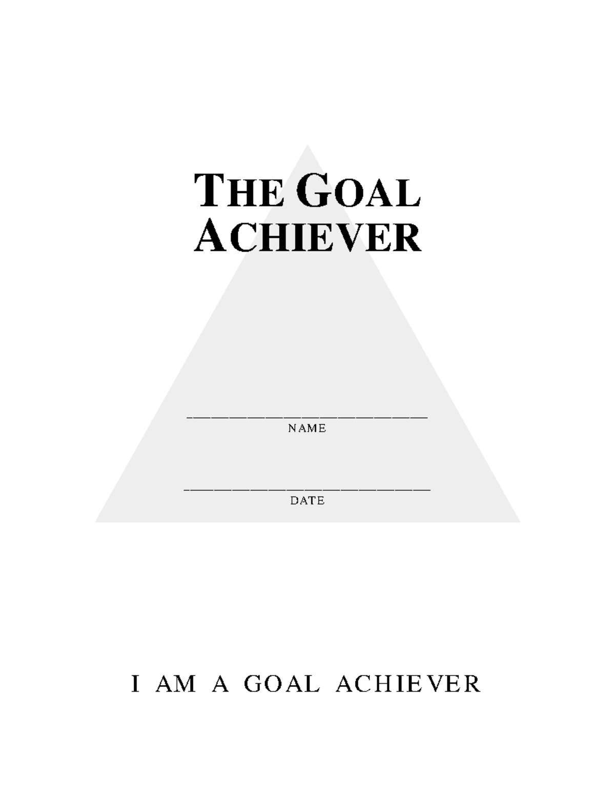 The Goal Achiever Workbook - ACHIEVER THE GOAL ...