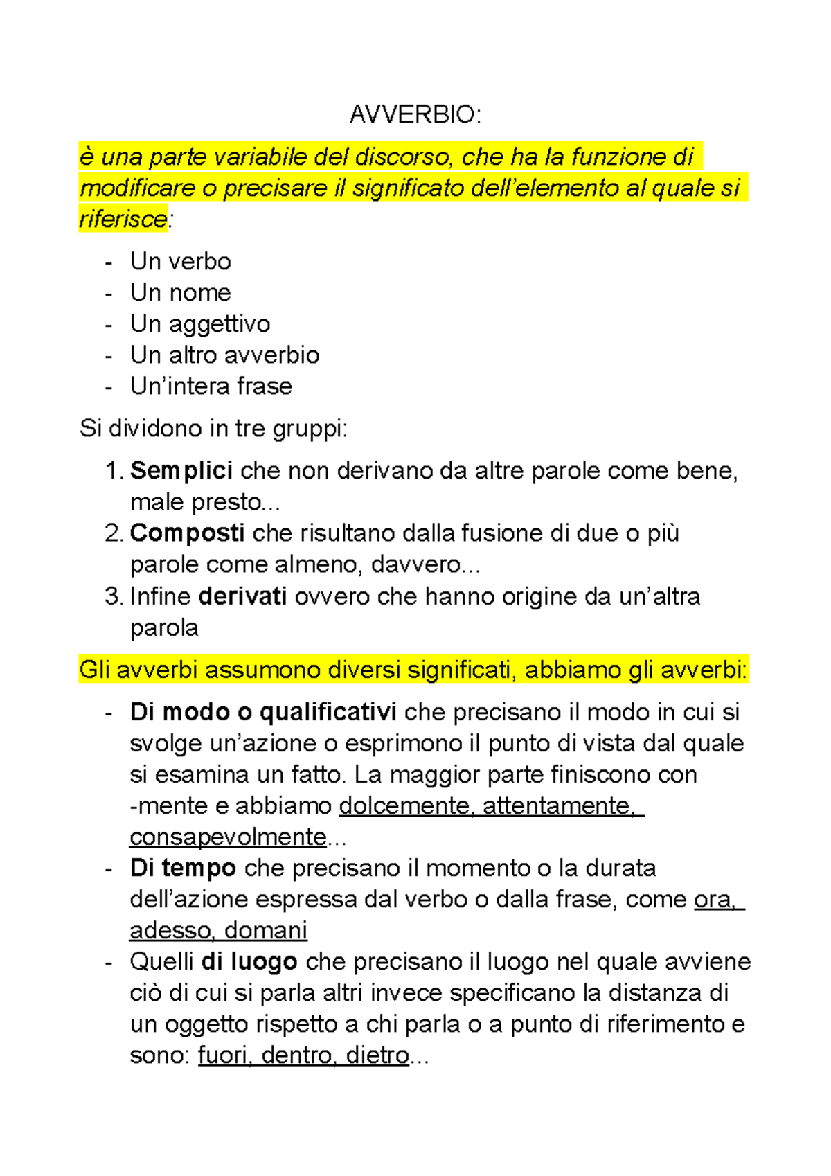 Avverbio, aggettivi e non so più cosa dire - AVVERBIO: è una parte ...