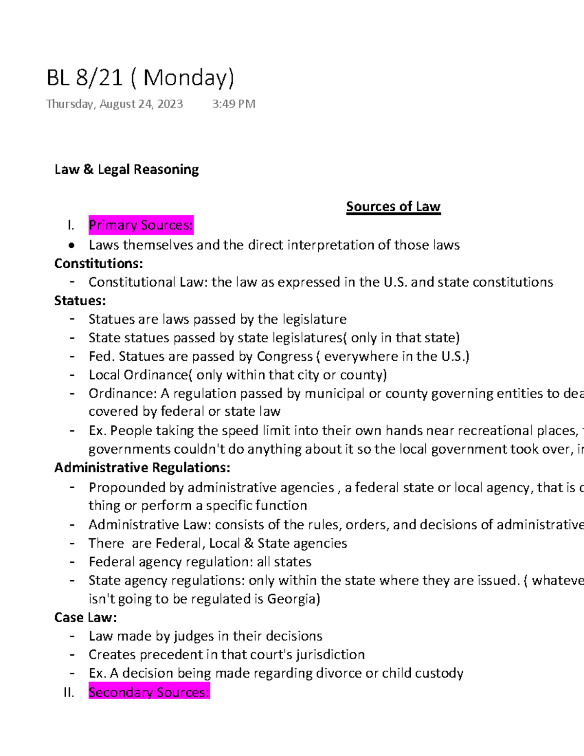 BL 8:21 Notes - Law & Legal Reasoning Sources of Law I. Primary Sources ...