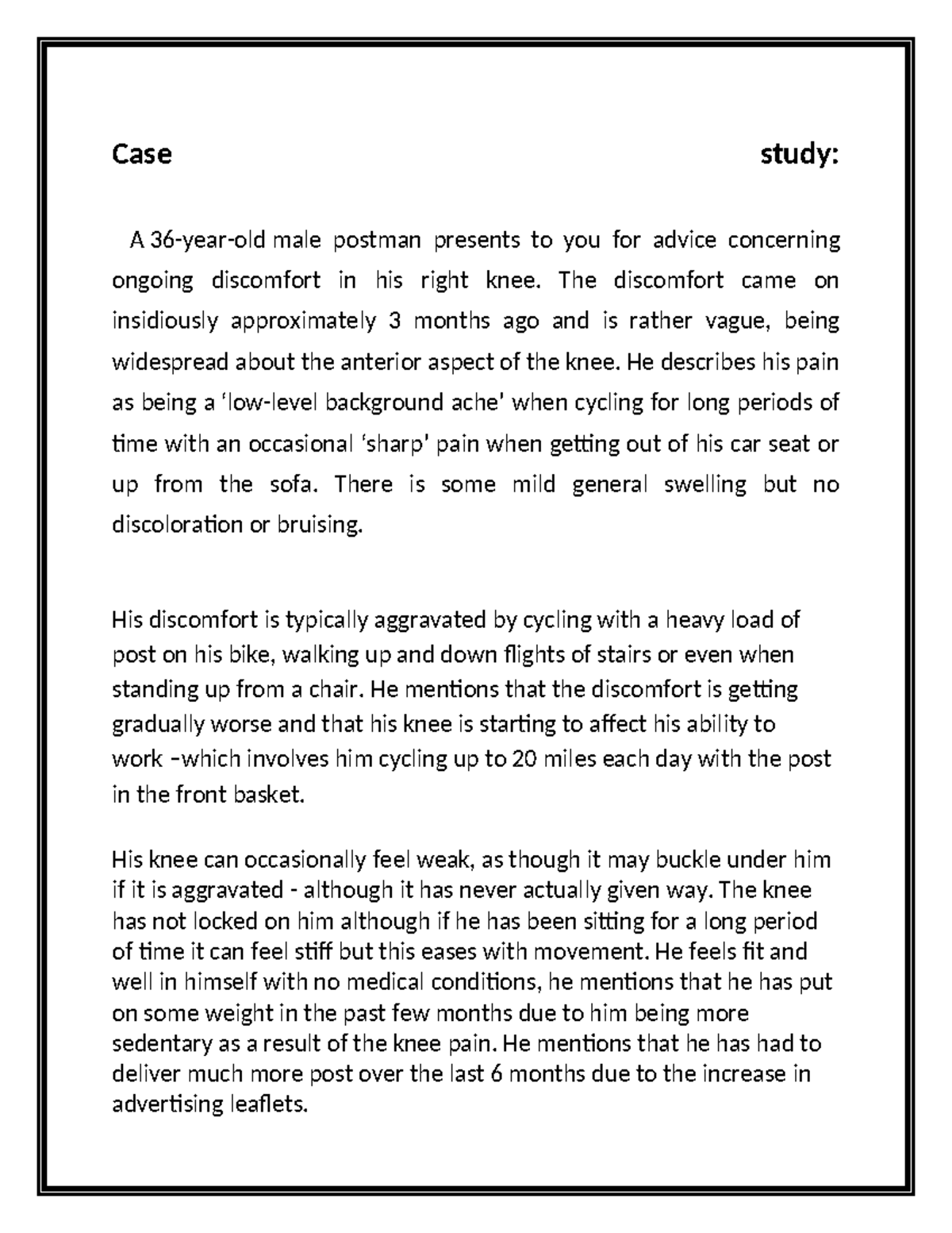 Case study - Case study: A 36-year-old male postman presents to you for advice concerning ...