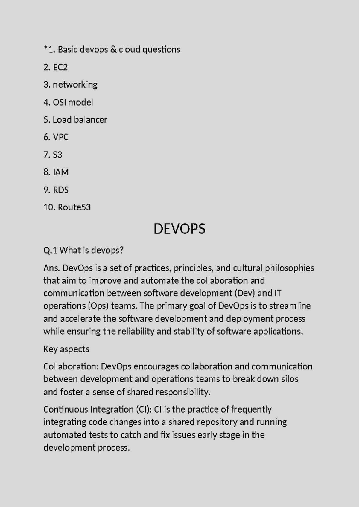 Cloud - *1. Basic devops & cloud questions 2. EC 3. networking 4. OSI model 5. Load balancer 6 ...