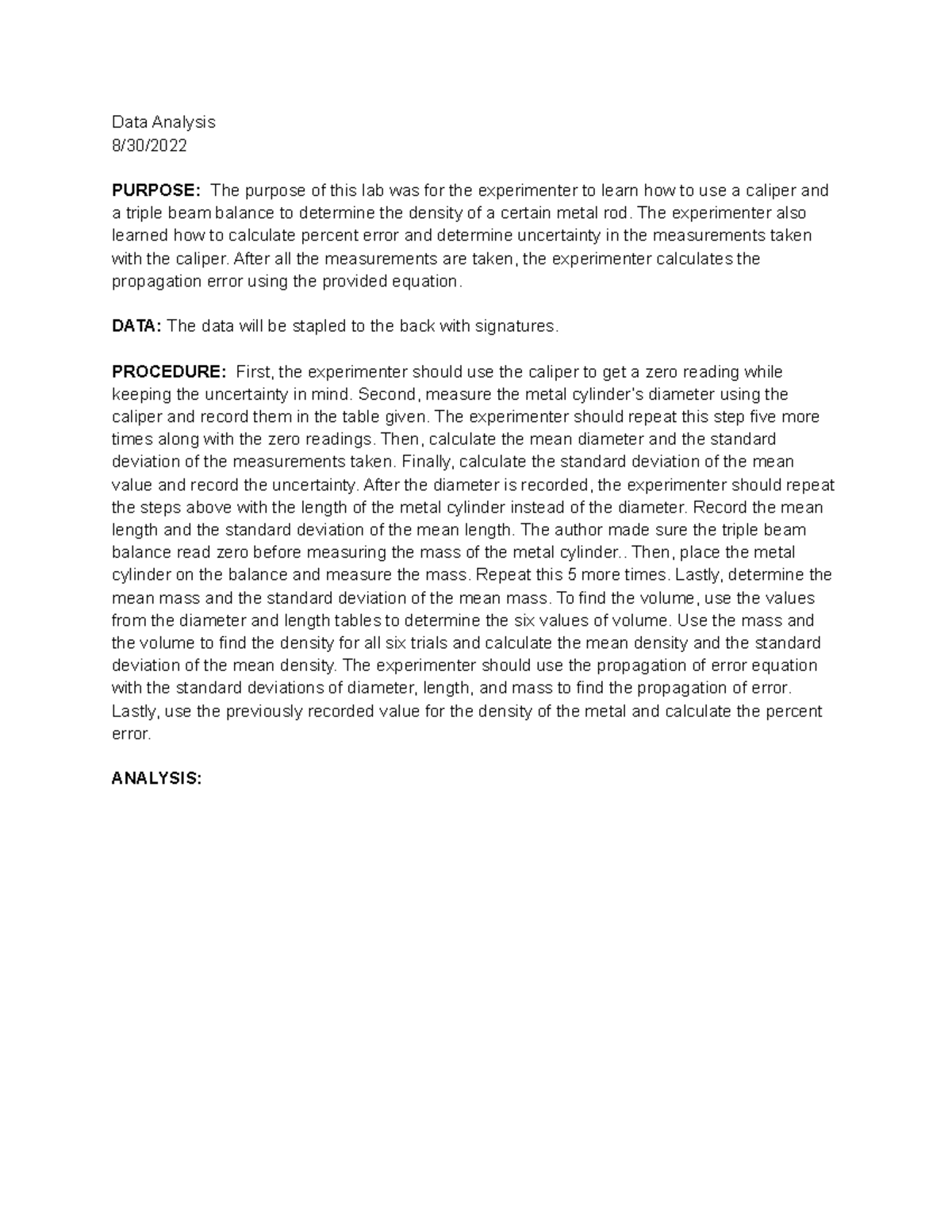 Data Analysis 215 - Data Analysis 8/30/ PURPOSE: The purpose of this ...