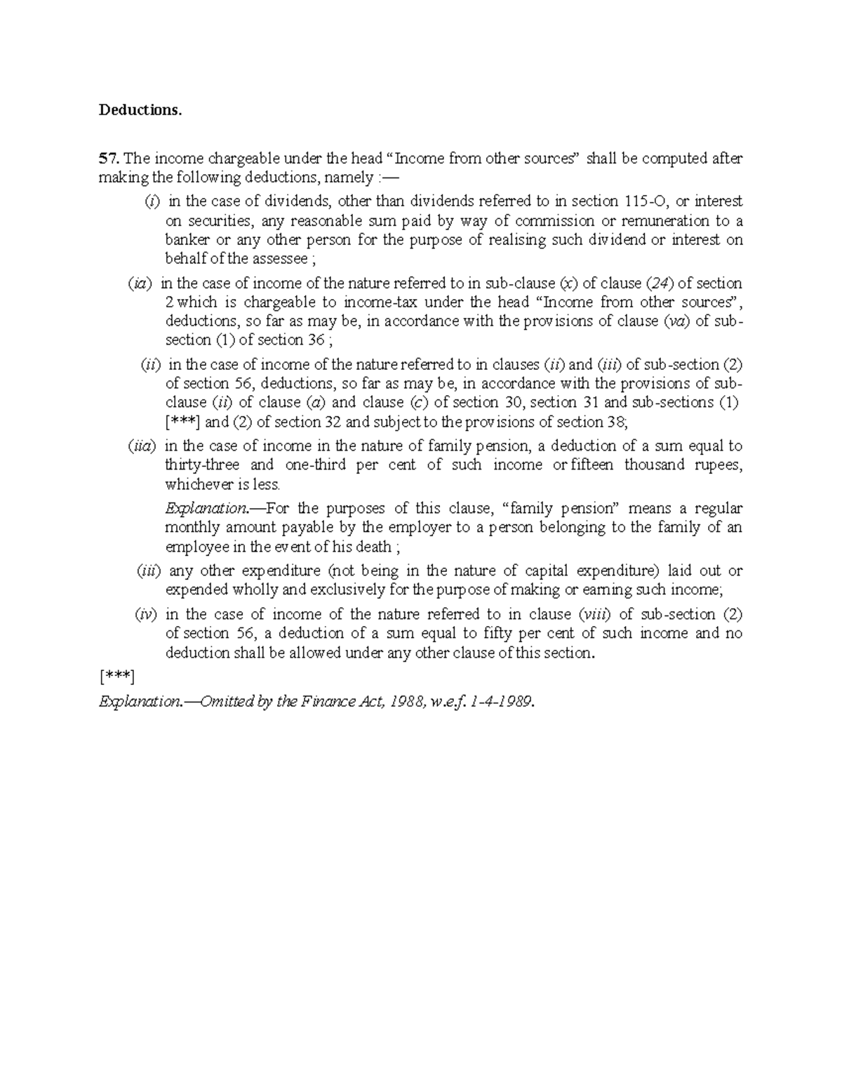 Section 57 - Deductions. 57. The income chargeable under the head ...