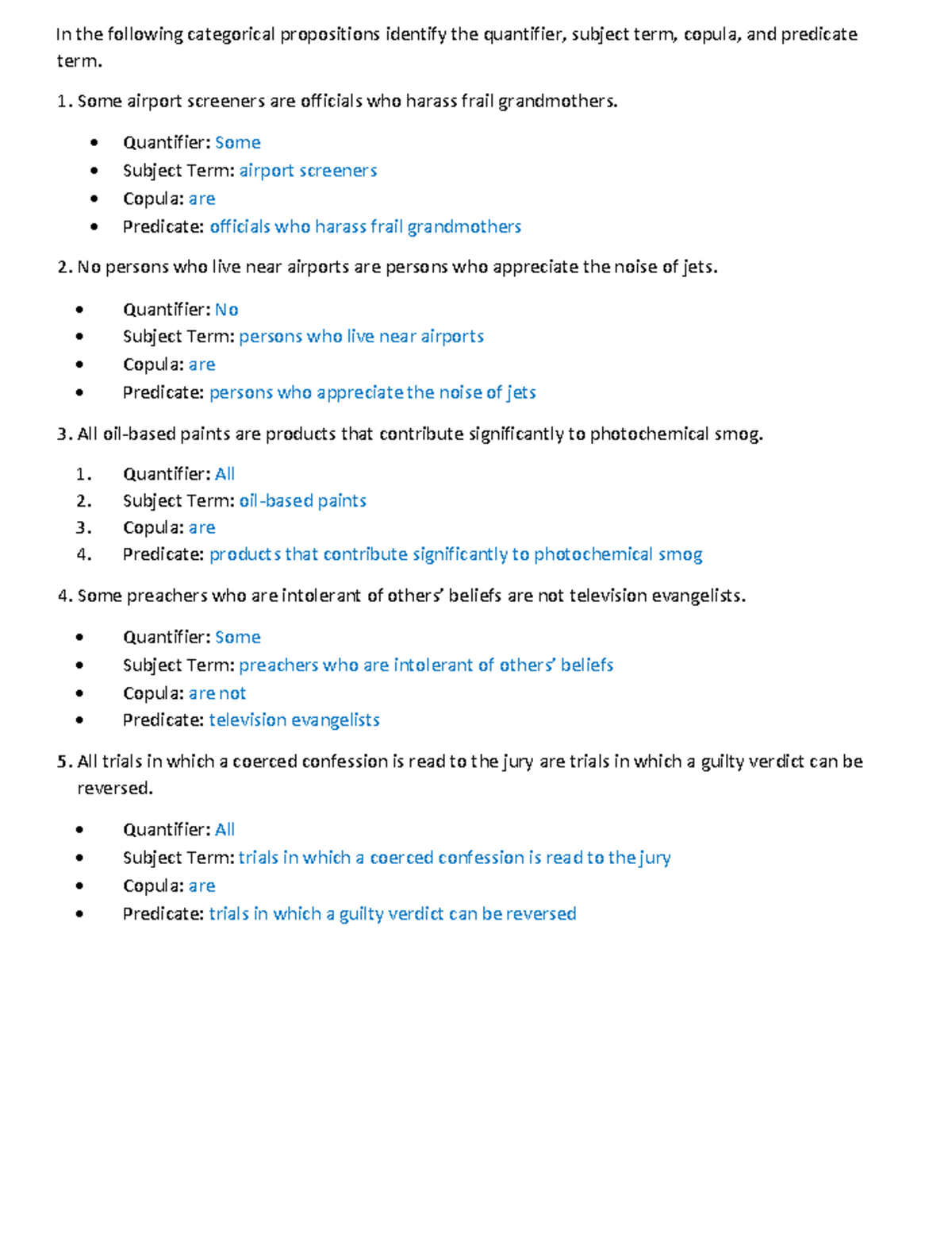 Logic quiz - In the following categorical propositions identify the quantifier, subject term ...