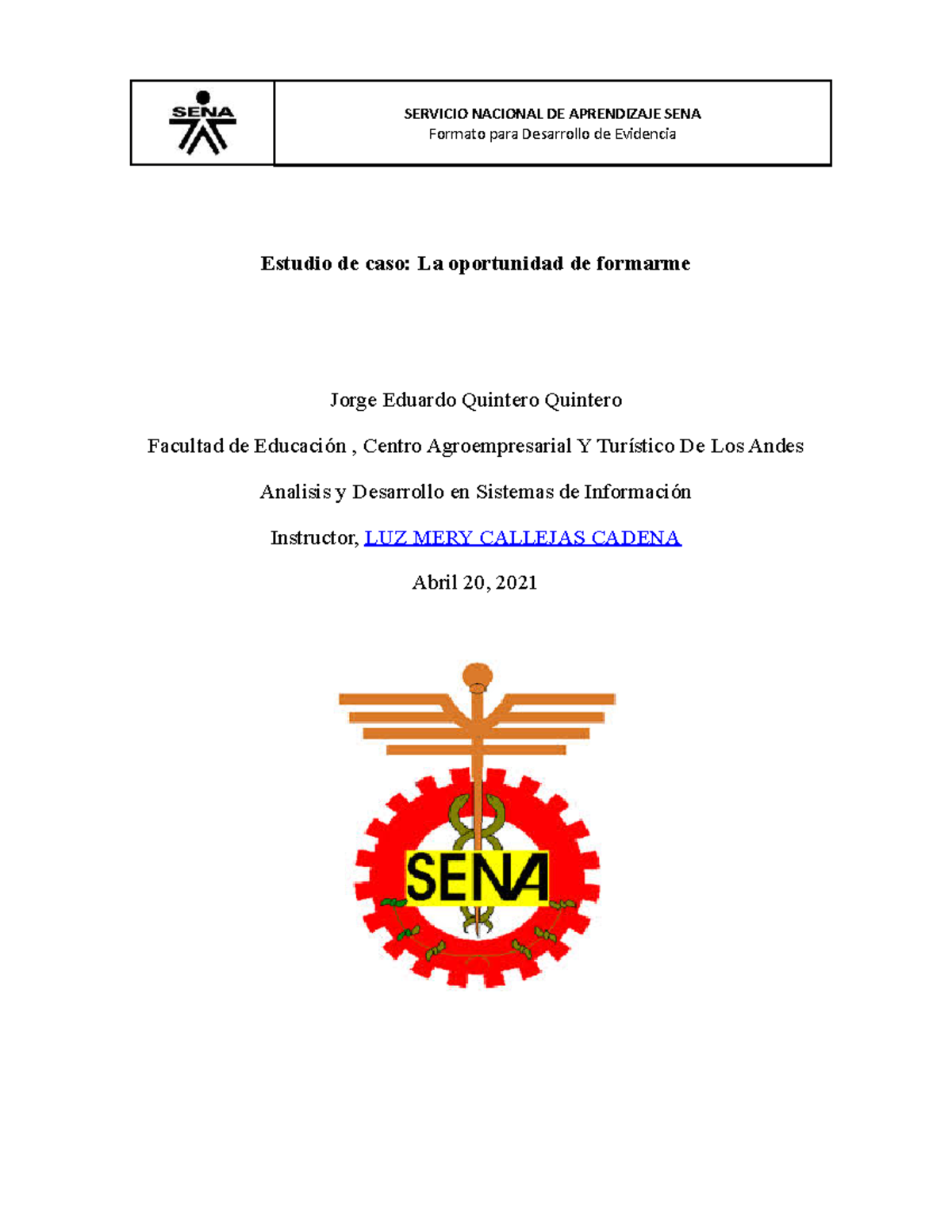 AP04 AA5 EV08 Caso estudio Distrimay - Formato para Desarrollo de Evidencia Estudio de caso: La ...