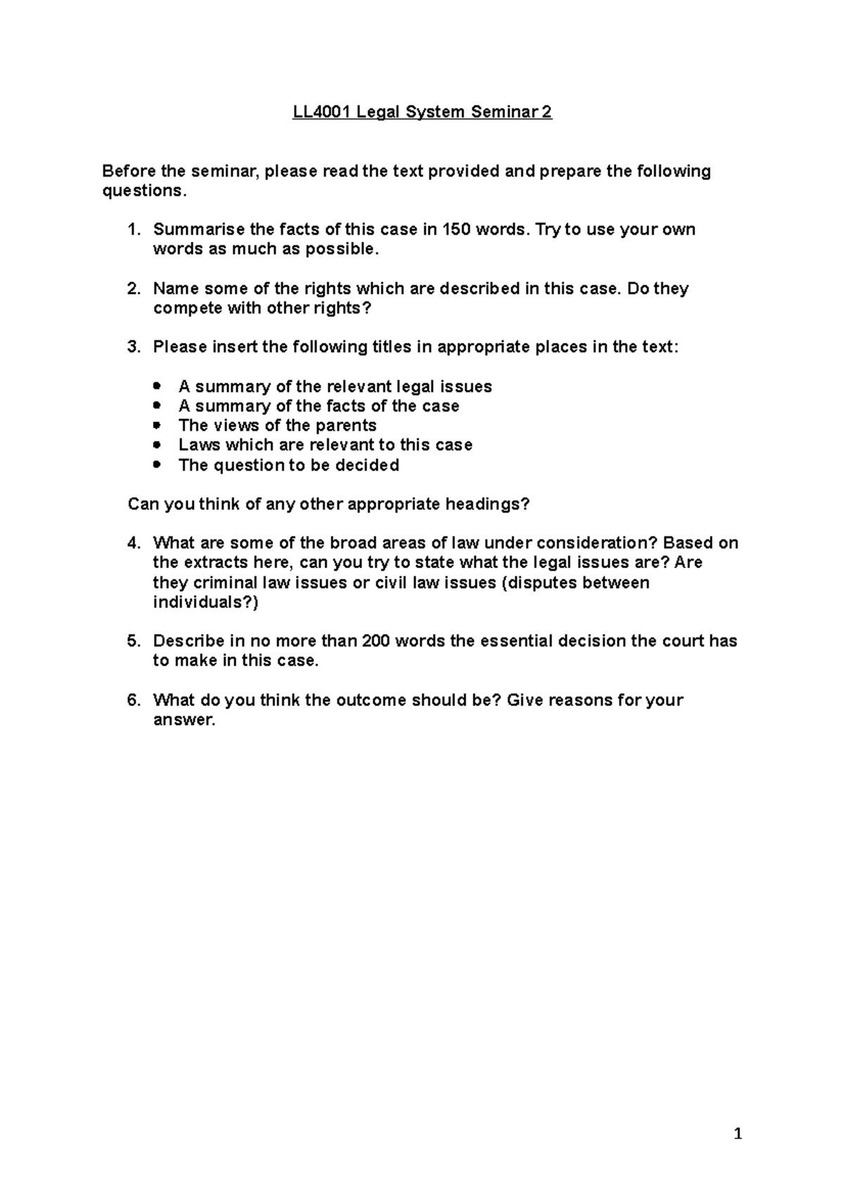 Legal System Seminar 2 - 1. Summarise the facts of this case in 150 ...