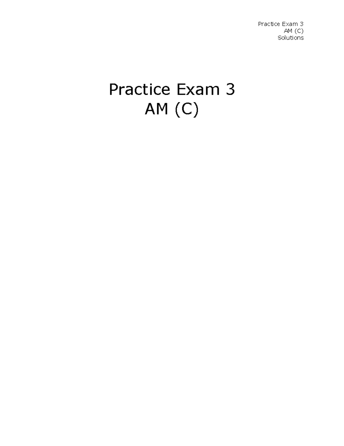 Exam 3 - HIGHWAY ENGINEER - AM (C) Solutions Practice Exam 3 AM (C) AM ...