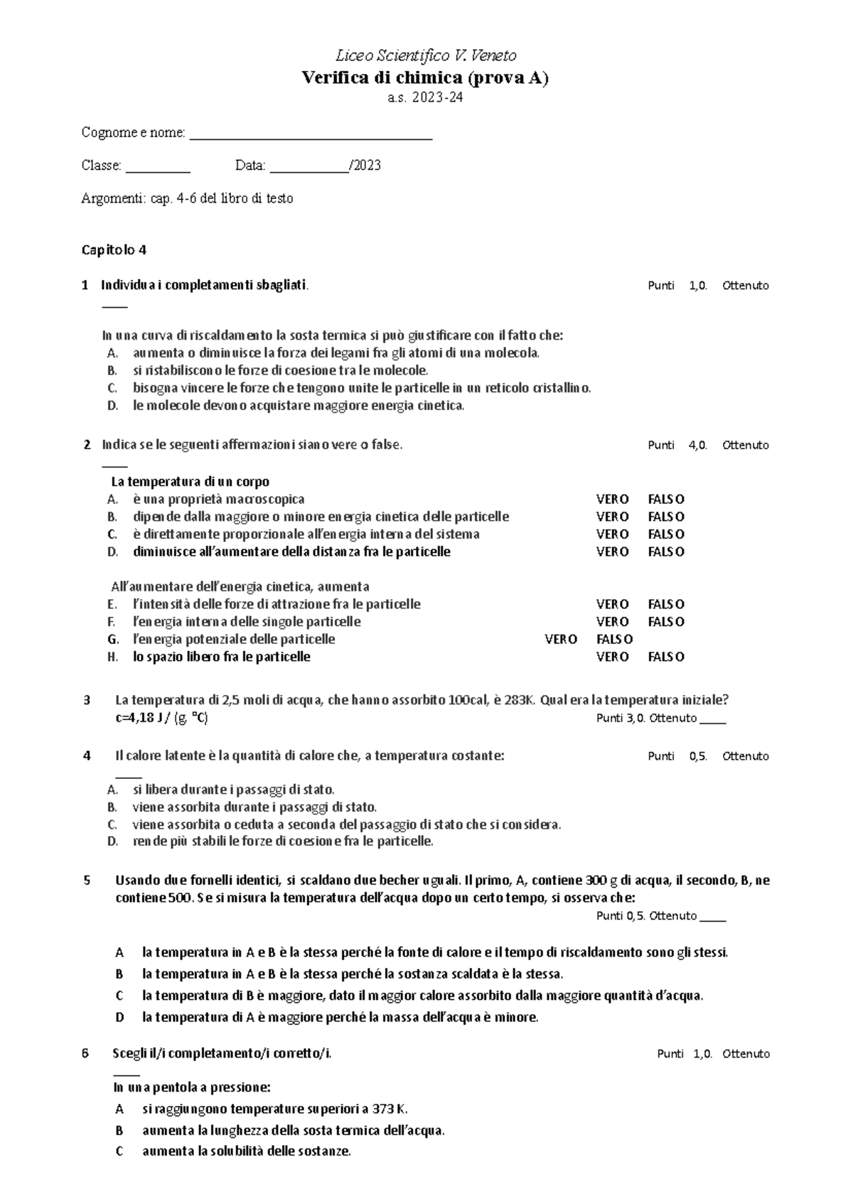 Verifica cap 4-6 A - Liceo Scientifico V. Veneto Verifica di chimica ...