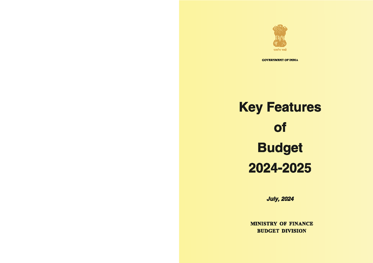 Budget 2024-25 - Not required - Key Features of Budget 2024- July, 2024 ...
