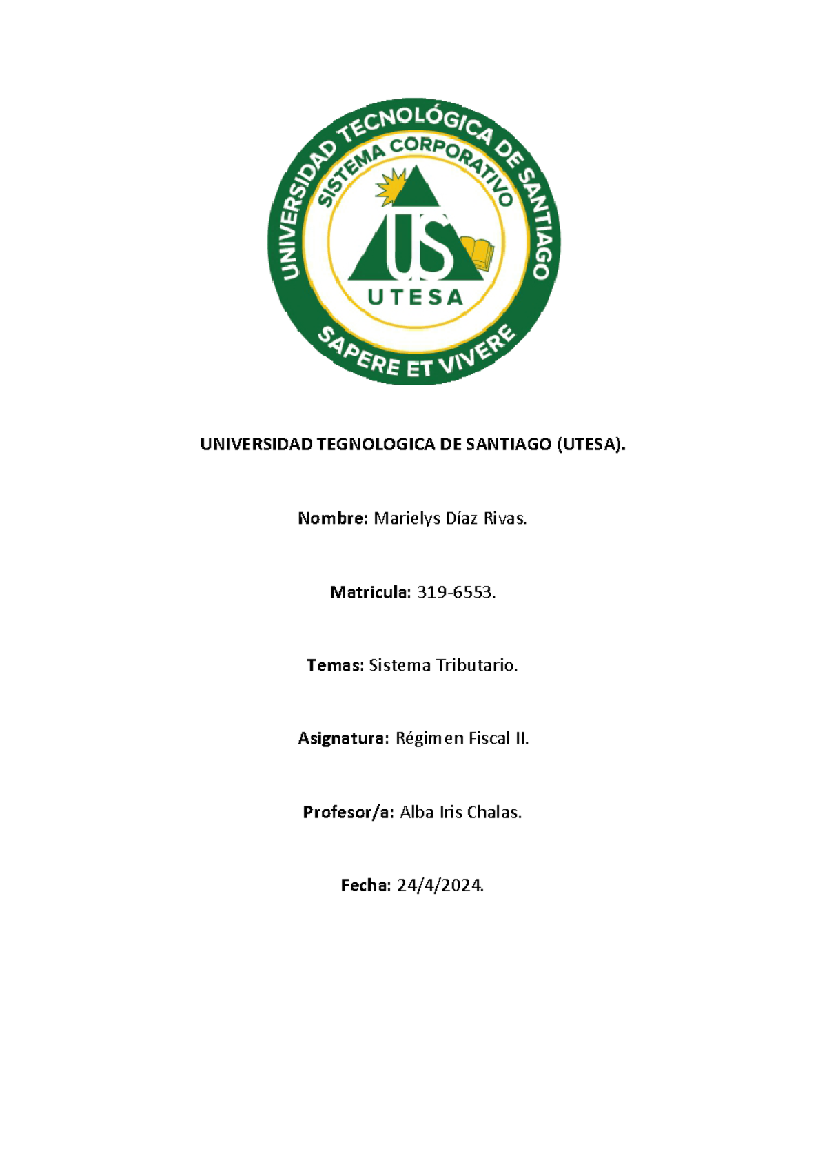 Sistema Tributario Dominicano - UNIVERSIDAD TEGNOLOGICA DE SANTIAGO ...