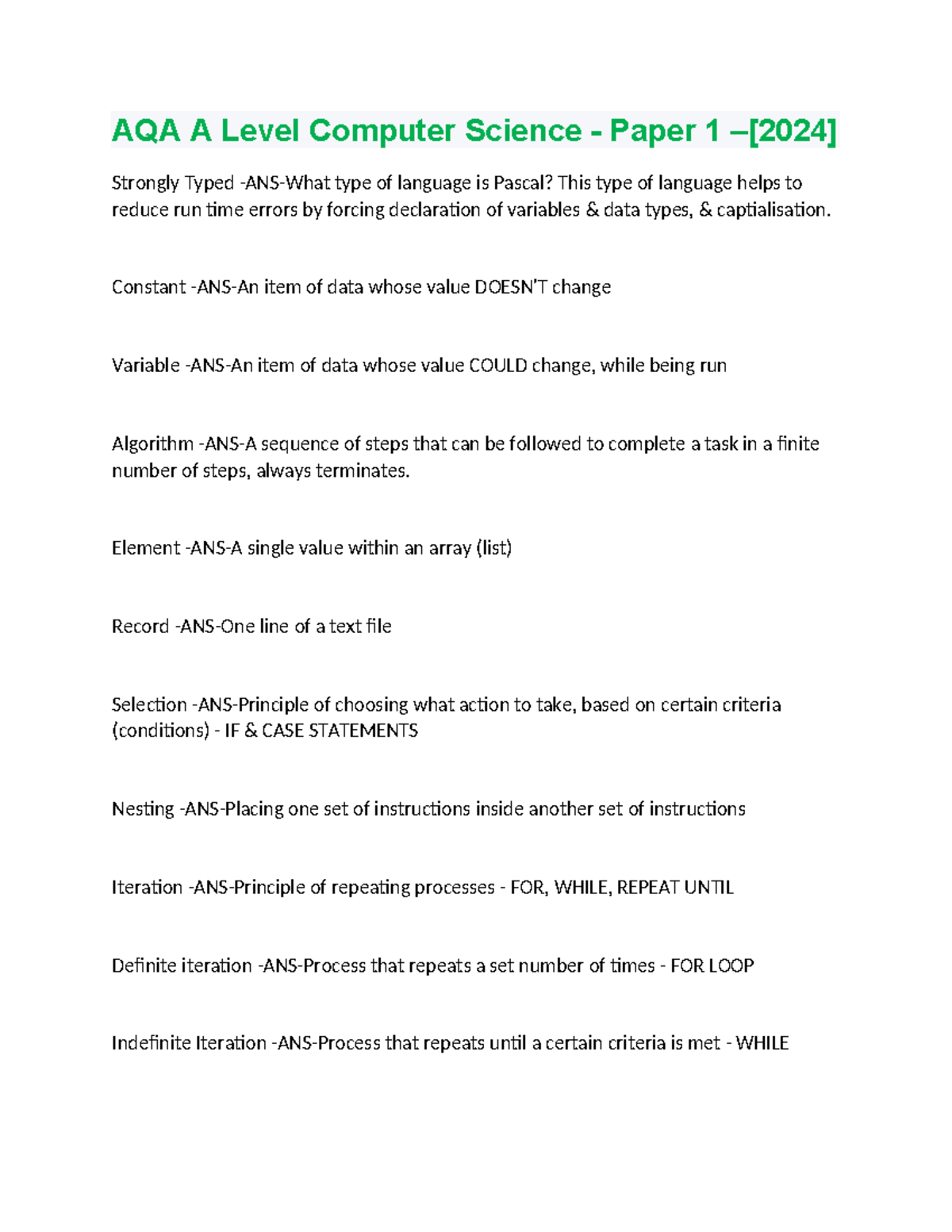AQA A Level Computer Science - Constant -ANS-An item of data whose ...