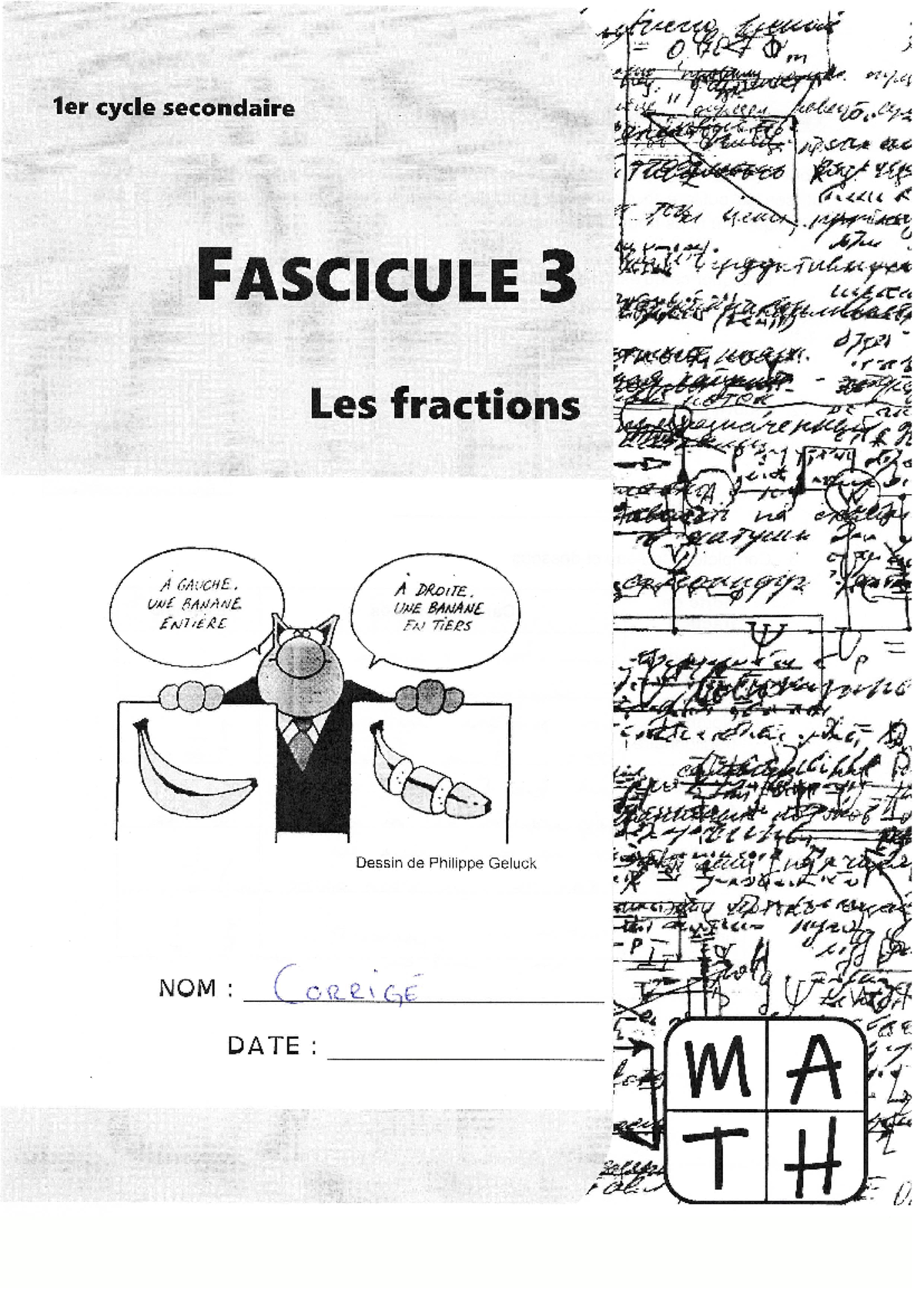 Fascicule 1.3 - corrigé- Fraction 1er cycle SIRO - service years informacy onjey 1er cycle - Studocu