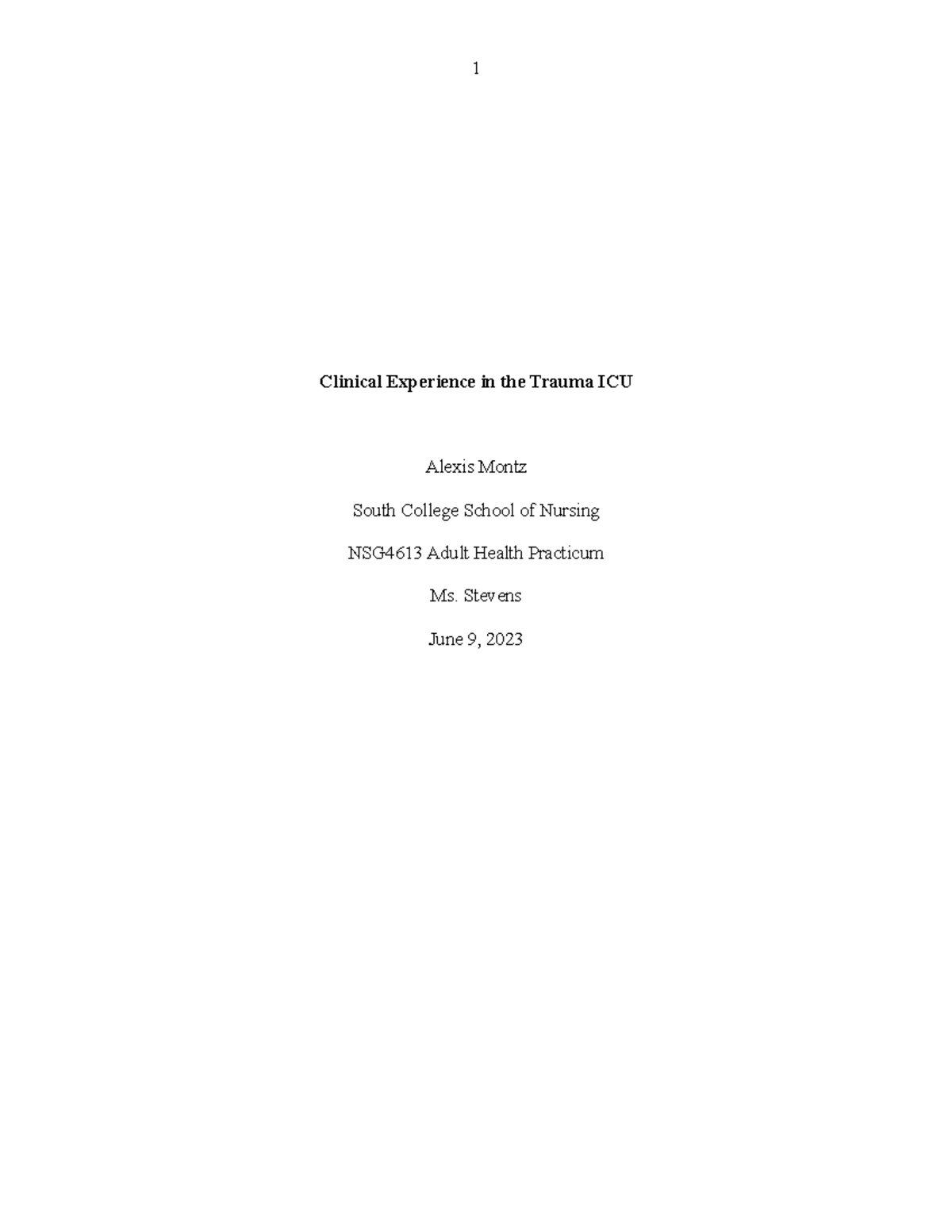 Clinical Reflection Paper Trauma ICU - Clinical Experience in the ...