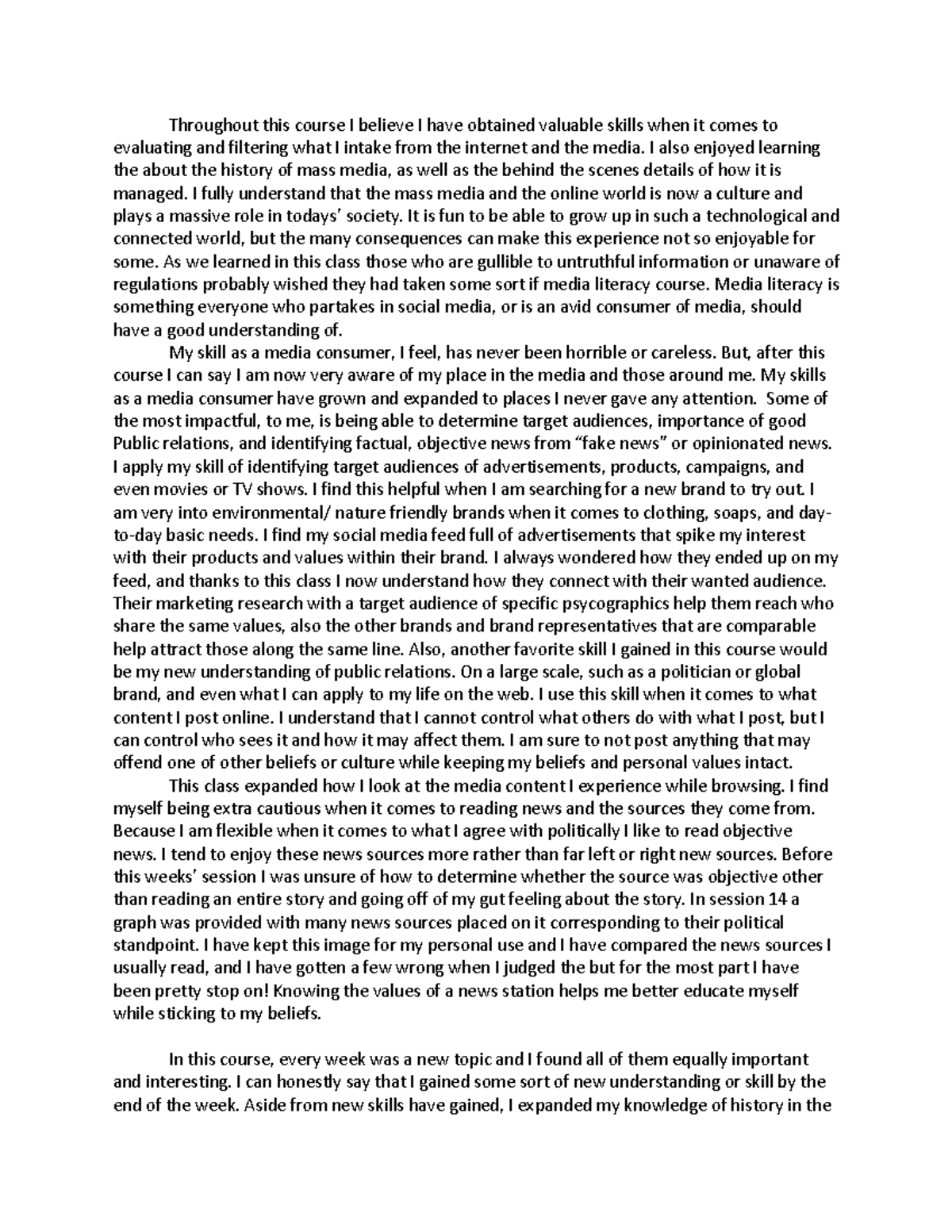 Final Essay Jada Garrison - Warning: TT: undefined function: 32 Throughout this course I believe ...