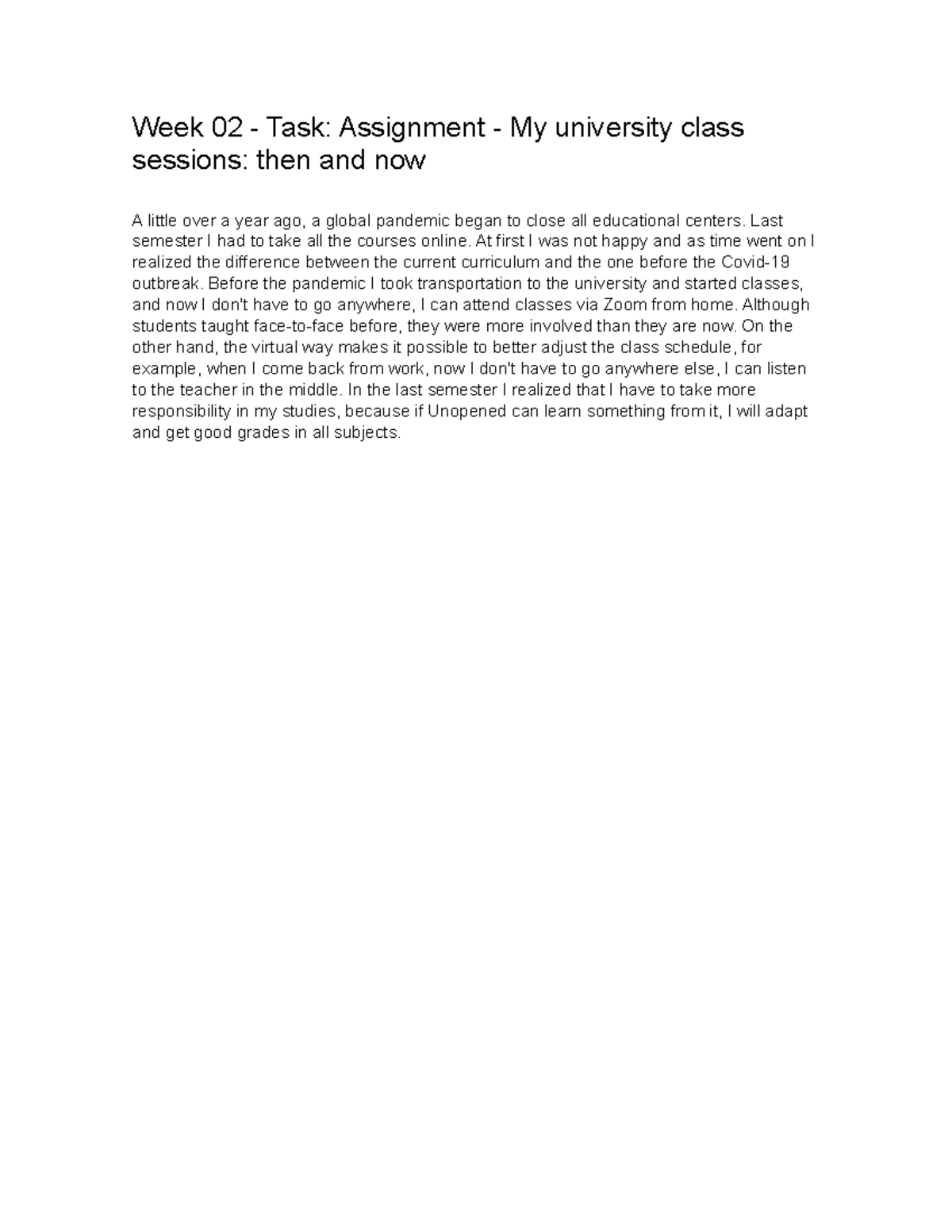 Ingles IV - semana 2 - Week 02 - Task: Assignment - My university class sessions: then and now A ...