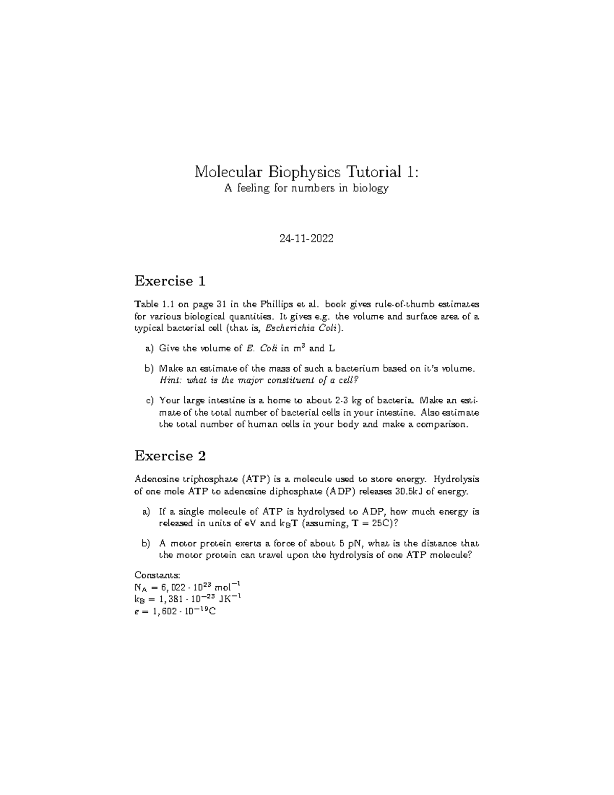 Molecular Biophysics Tutorial 1 2022 - Molecular Biophysics Tutorial 1: A feeling for numbers in ...