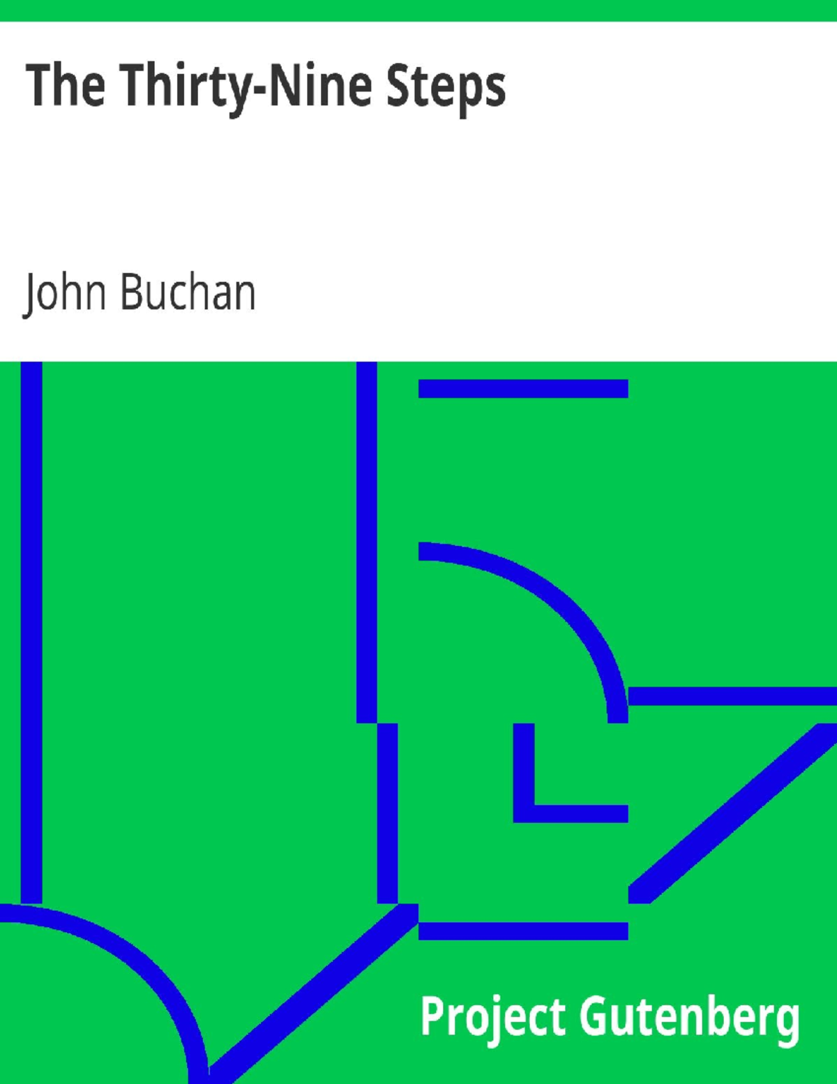 The Thirty Nine Steps - hetyt - The Project Gutenberg EBook of The ...