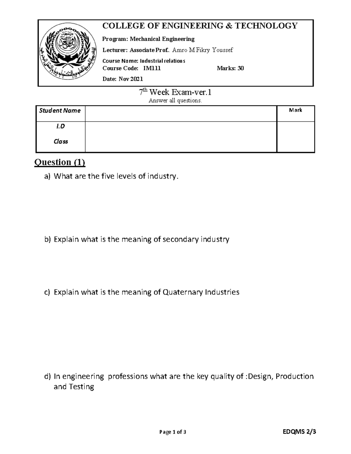 Midterm Exam 21 - Page 1 of 3 EDQMS 2/ COLLEGE OF ENGINEERING & TECHNOLOGY Program: Mechanical ...