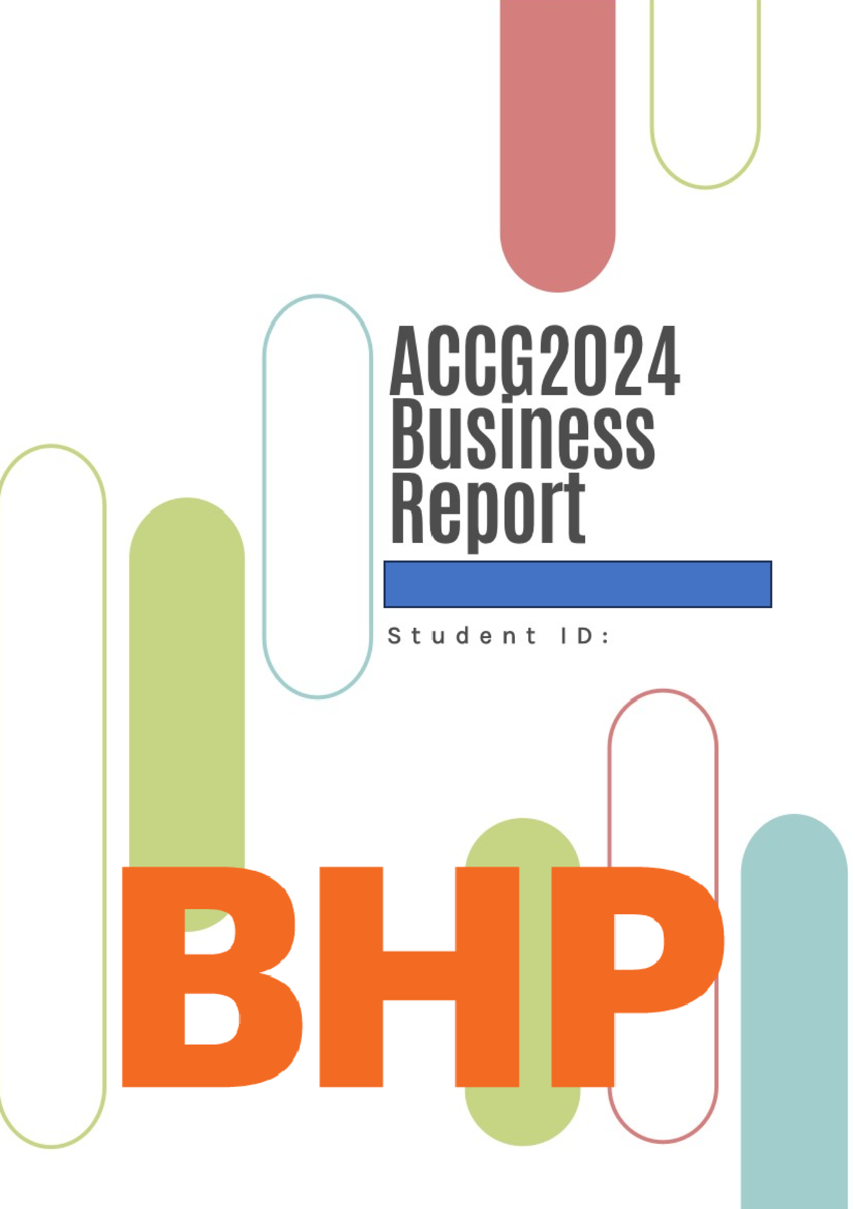 ACCG2024 Business Report - Table of Contents Executive - Studocu