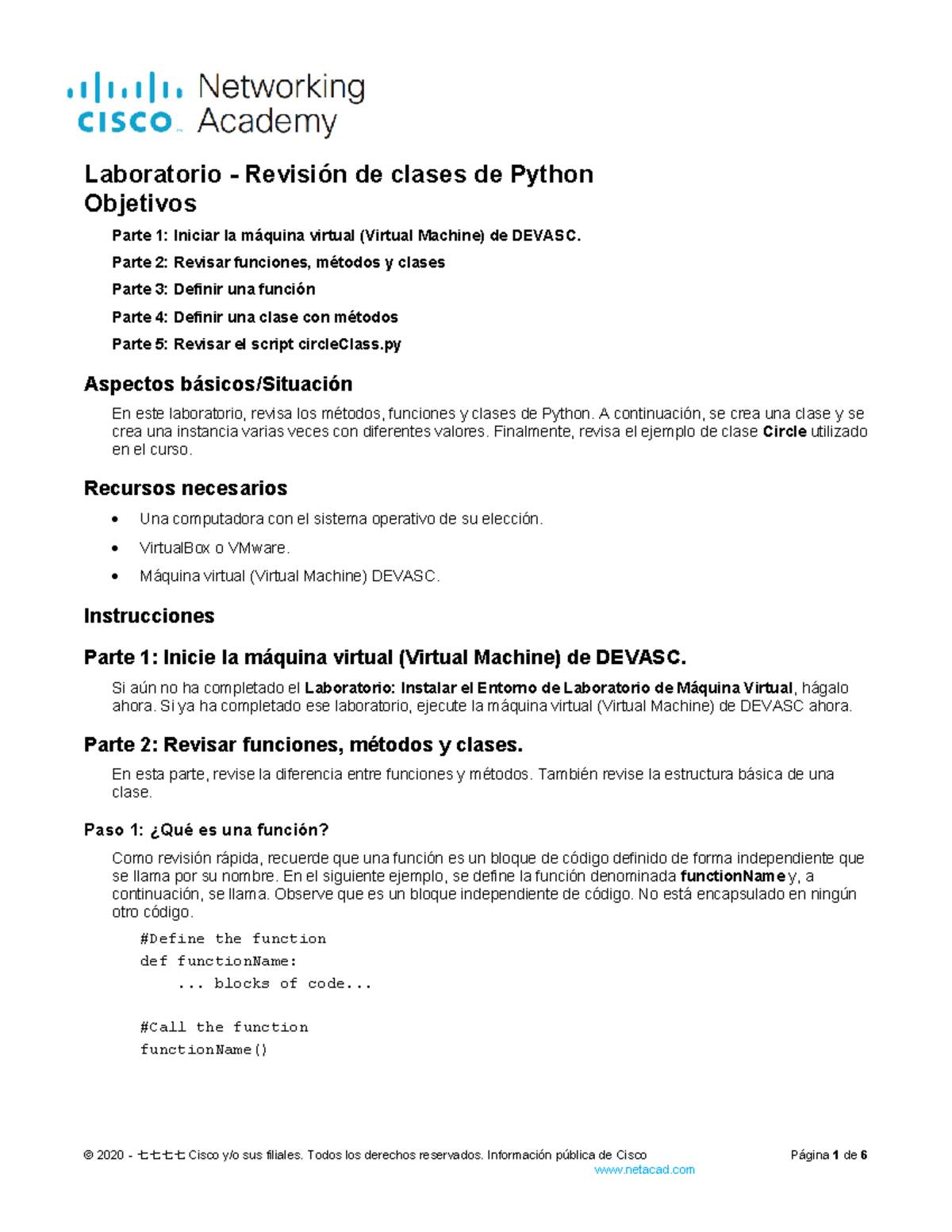 Devasc 3 4 6 Lab Explore Python Classes - Objetivos Parte 1: Iniciar la máquina virtual (Virtual ...
