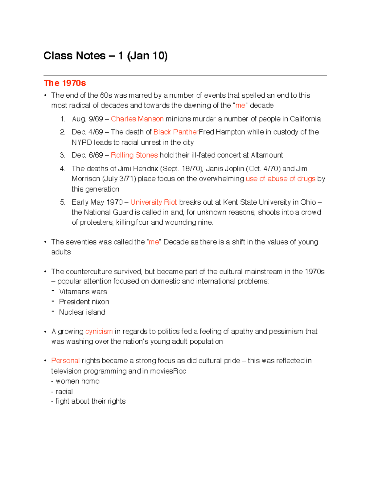 Notes 1 - Class Notes – 1 (Jan 10) The 1970s • The end of the 60s was ...