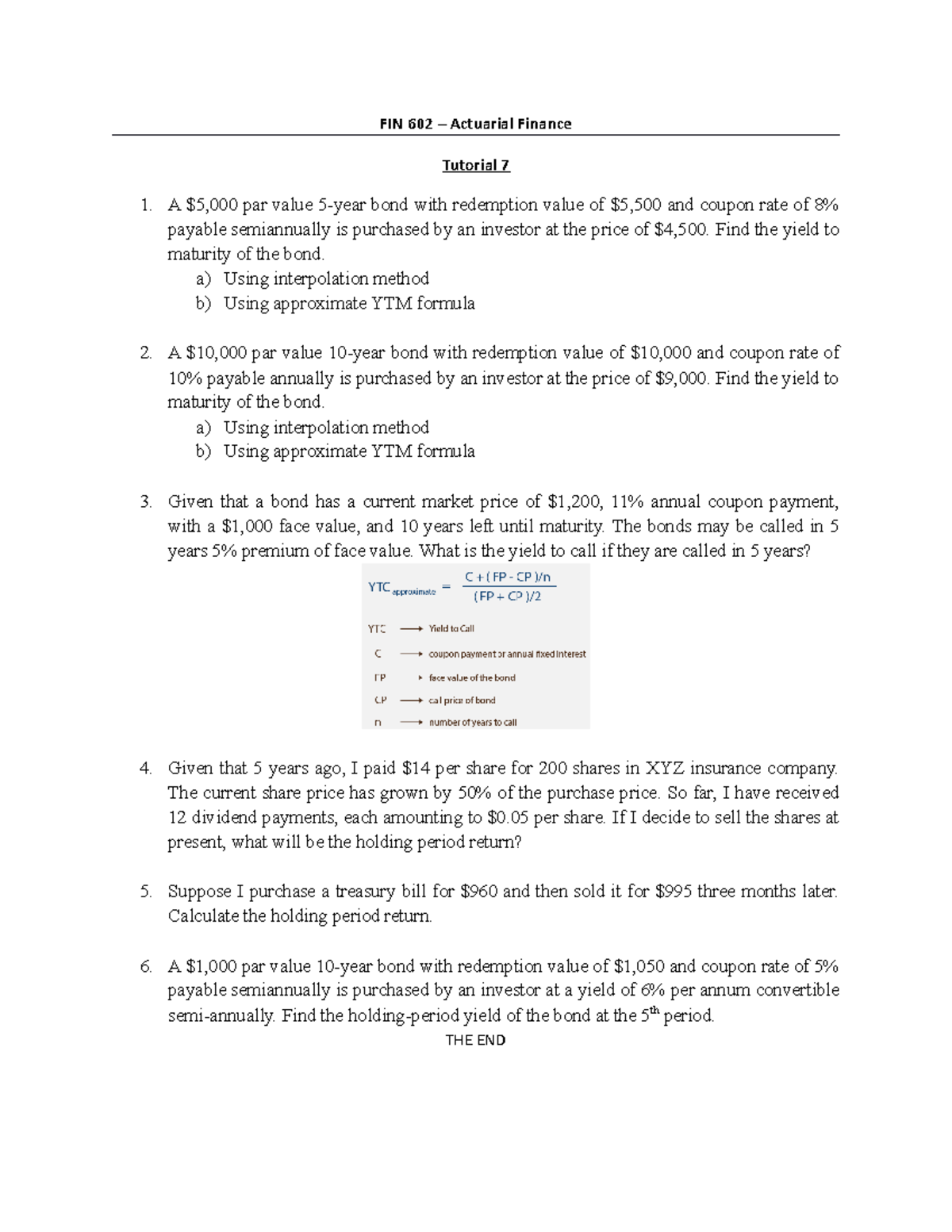 Tutorial 7 - FIN 602 – Actuarial Finance Tutorial 7 A $5,000 par value ...