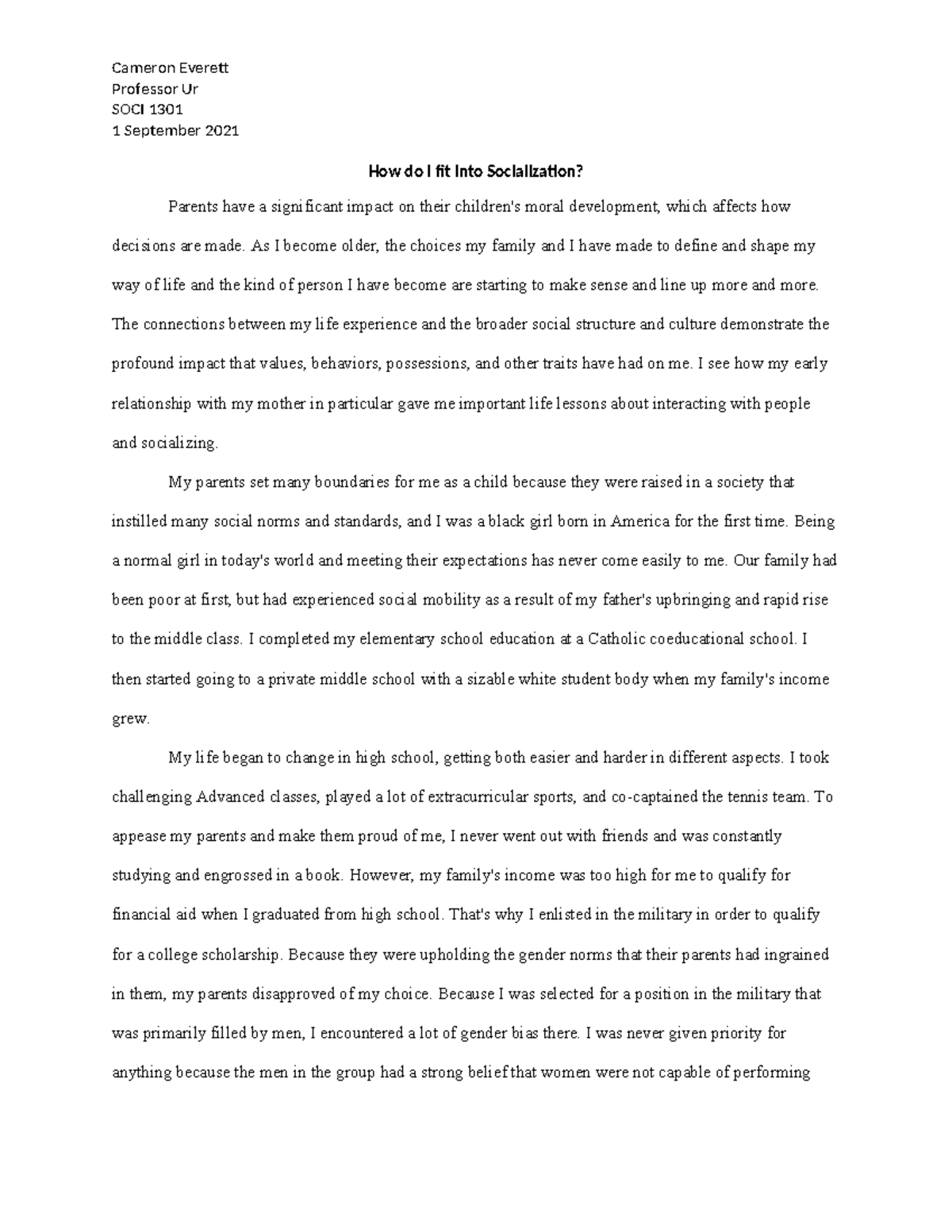 About me sociology paper - Cameron Everett Professor Ur SOCI 1301 1 ...