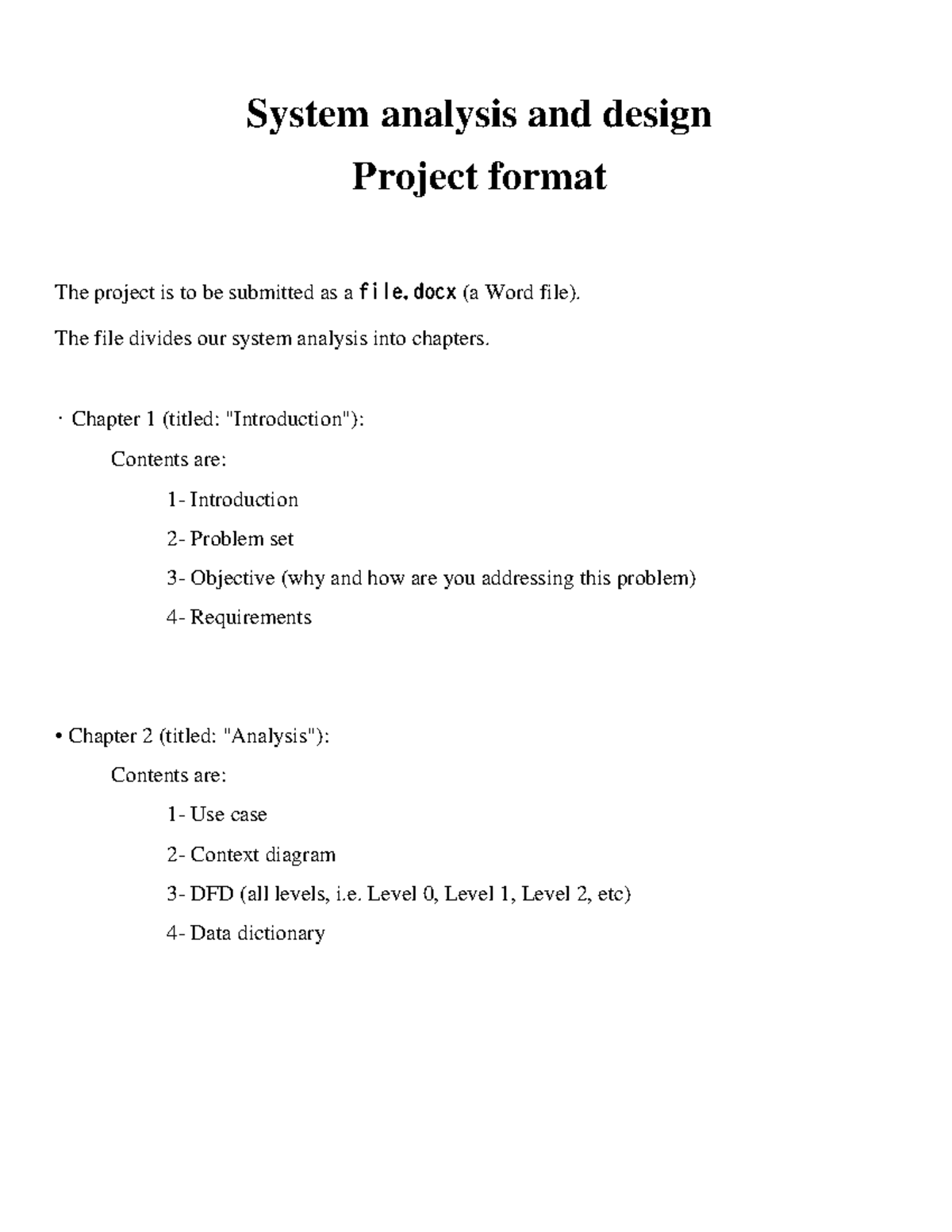Project Format - System Analysis And Design Project Format The Project 