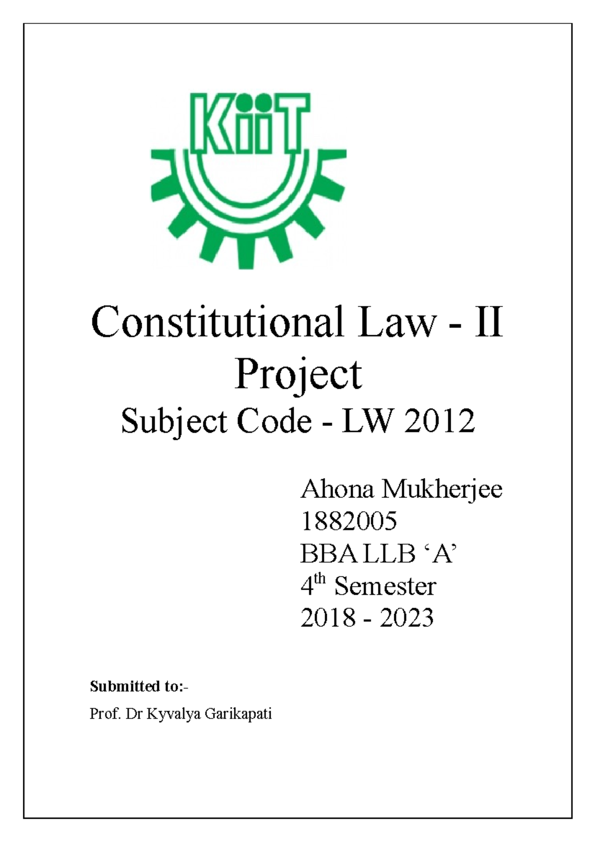 Case Study on Constitutional Law II - Constitutional Law - II Project Subject Code - LW 2012 ...