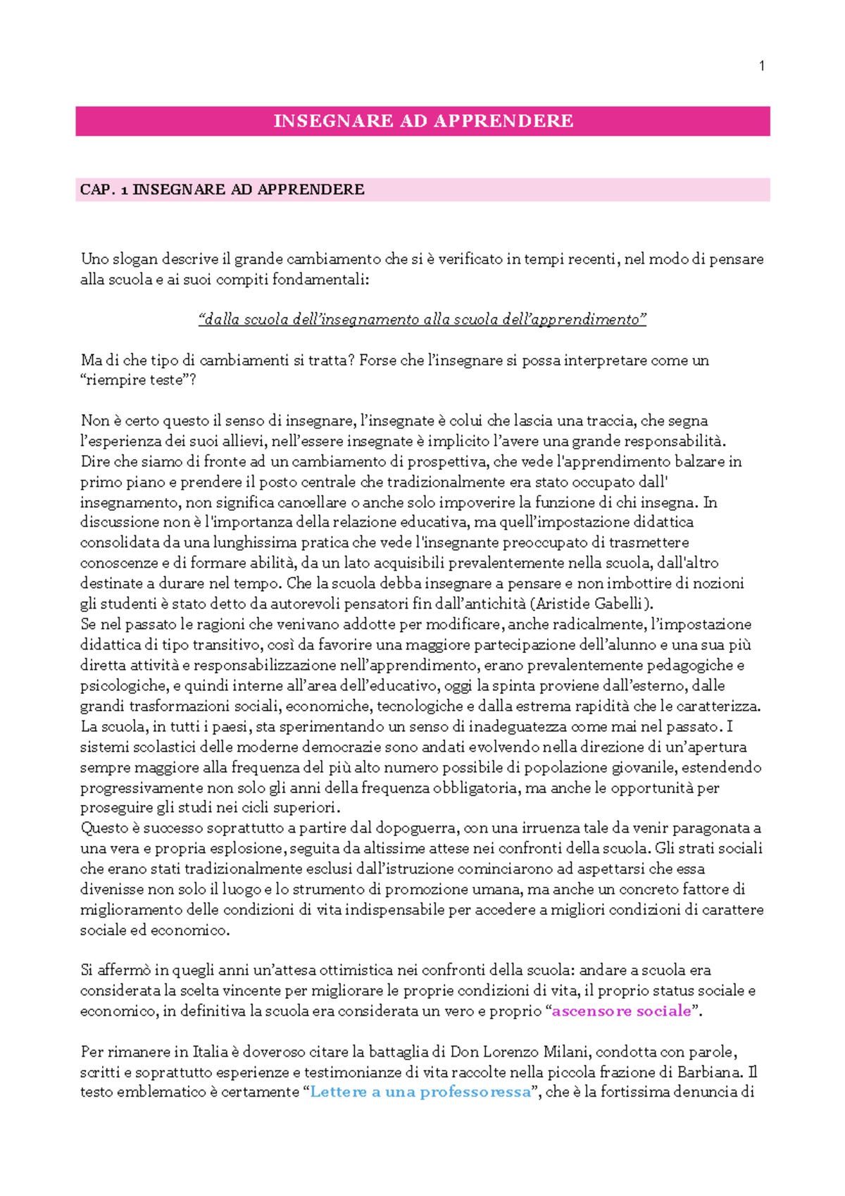 Insegnare AD Apprendere - INSEGNARE AD APPRENDERE CAP. 1 INSEGNARE AD APPRENDERE Uno slogan ...