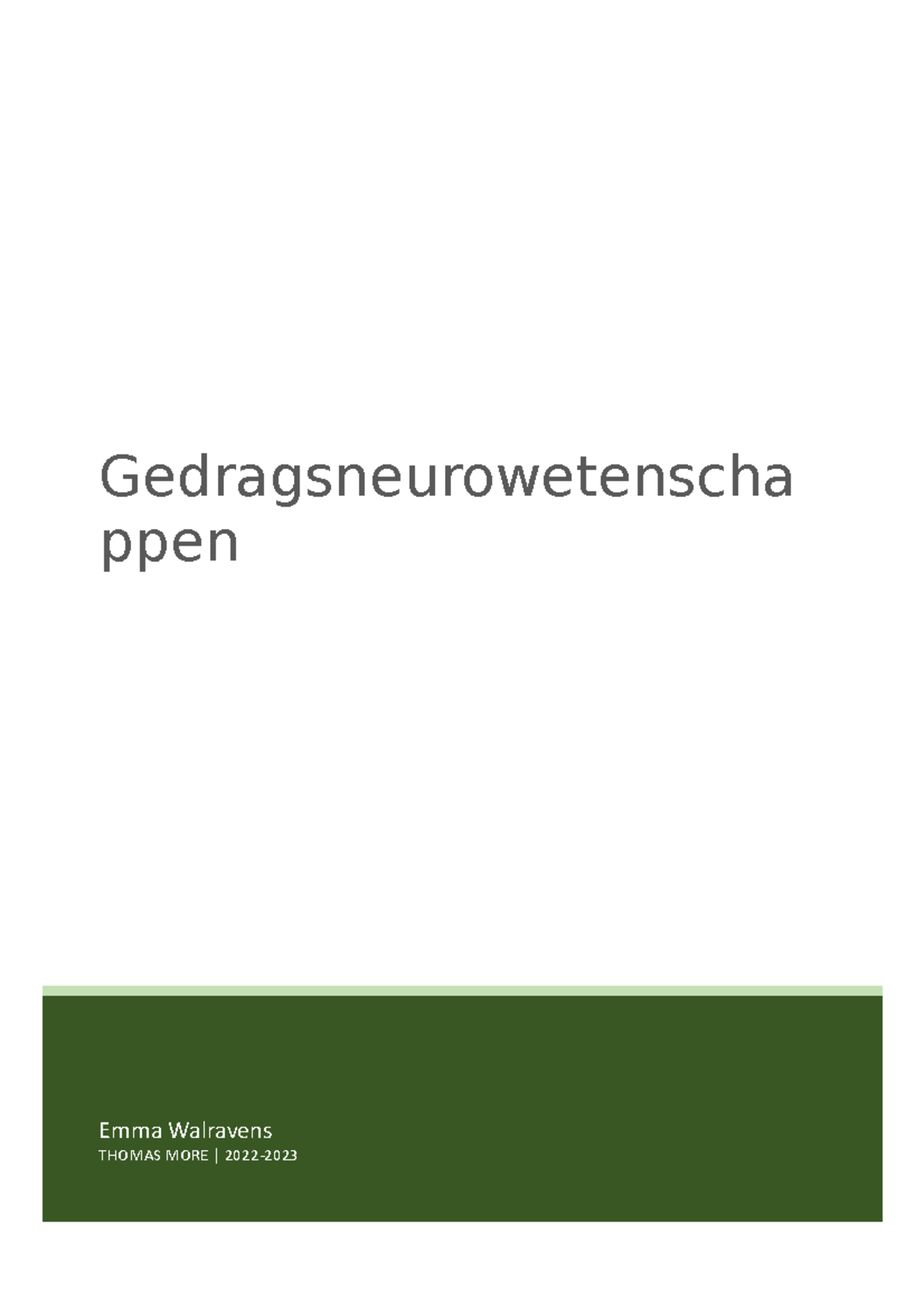 Gedragsneurowetenschap hfdst 1 - 11 - Emma Walravens THOMAS MORE | 2022 ...