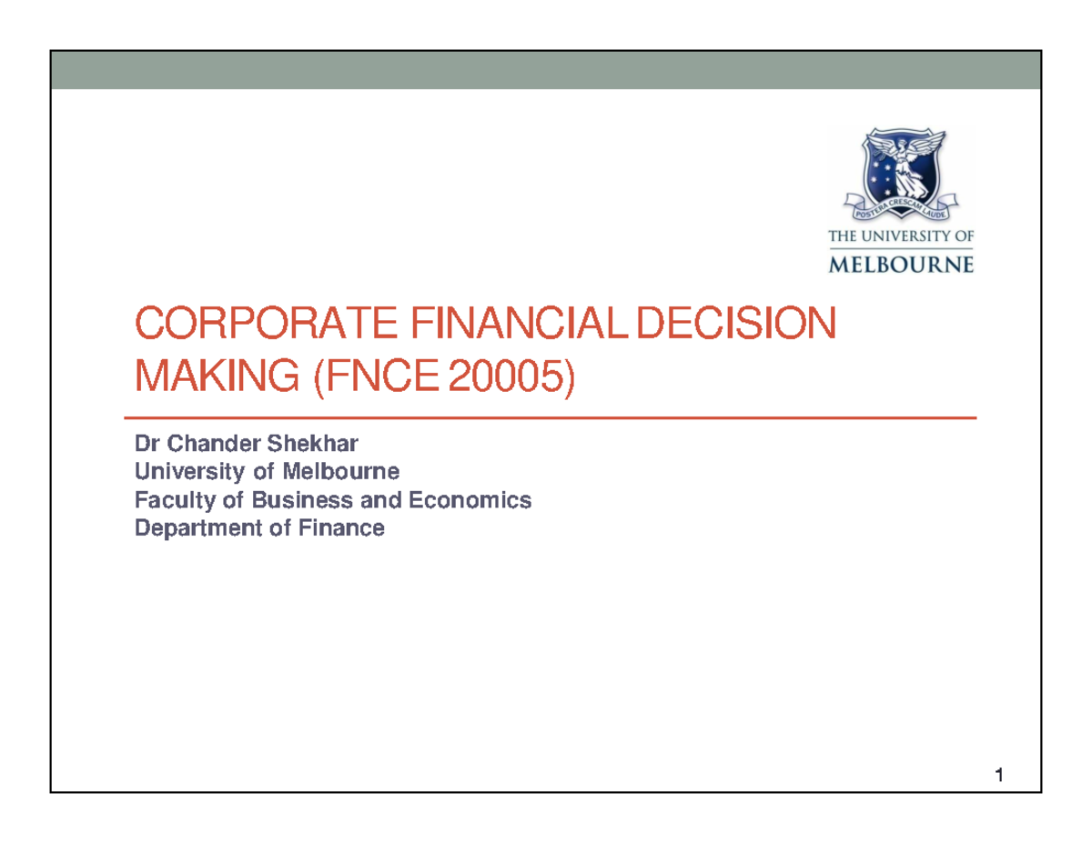 Lec7 FNCE2000 5 - Lec - CORPORATE FINANCIAL DECISION MAKING (FNCE 20005 ...