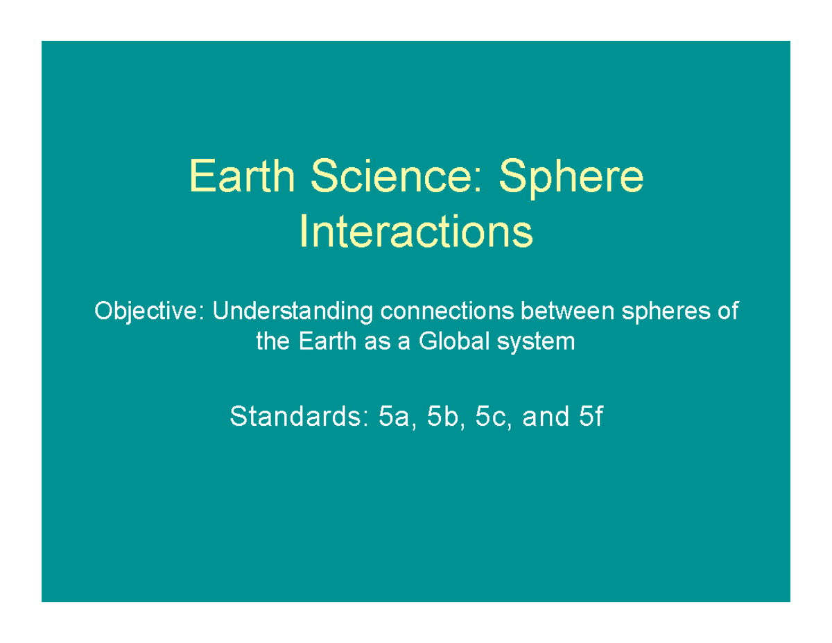 Sphereinterac - Earth science - Earth Science: Sphere Interactions ...