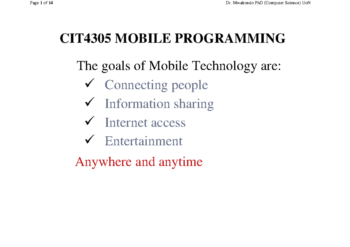 Topic 1 Slide Notes - CIT4305 MOBILE PROGRAMMING The goals of Mobile ...