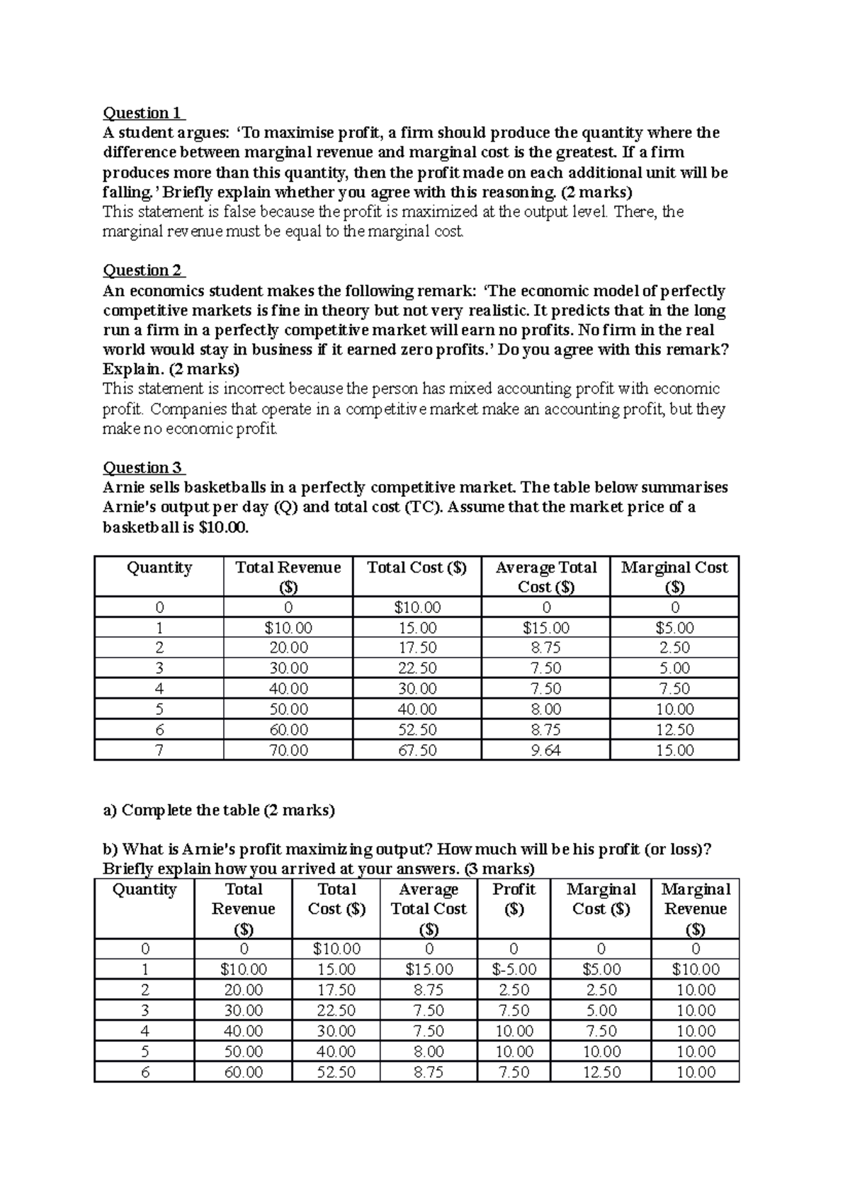 ECON100 Tutorial Quiz 3 - Question 1 A student argues: ‘To maximise ...