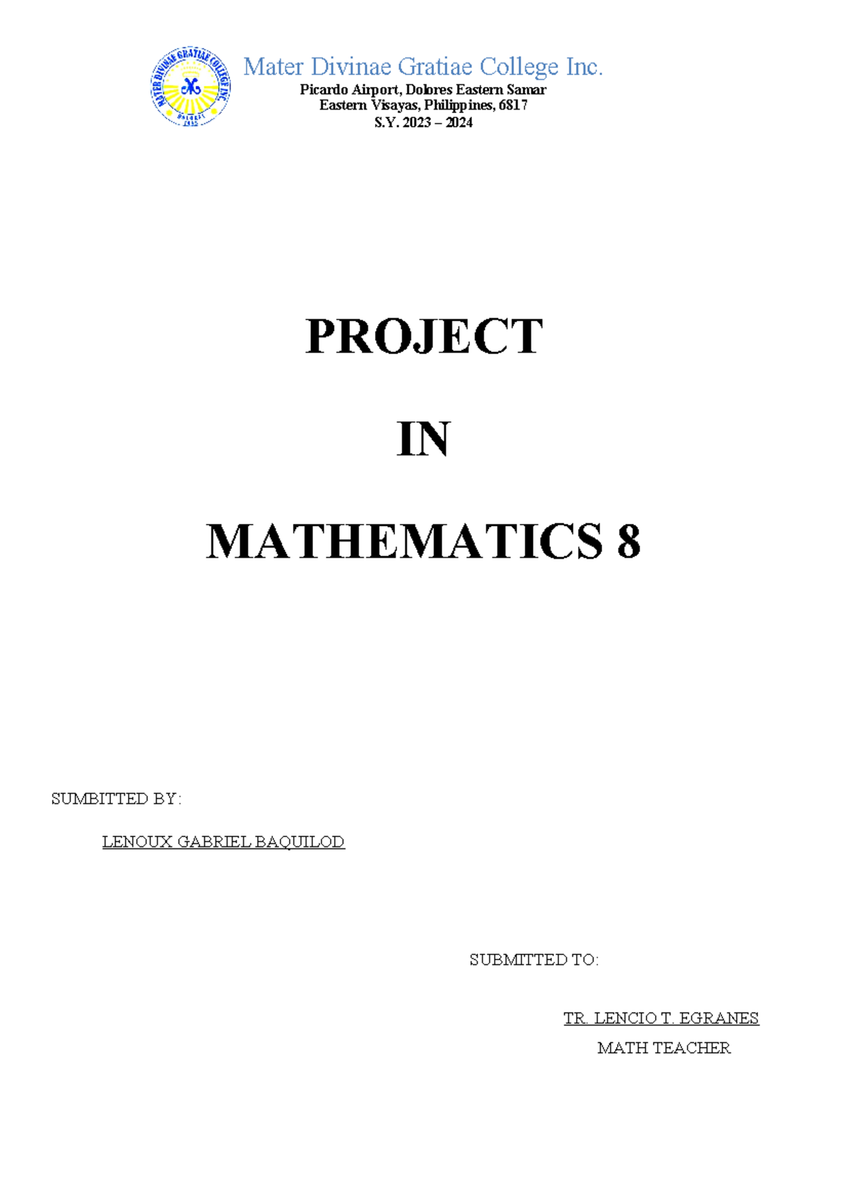 Lenoux project in math - Mater Divinae Gratiae College Inc. Picardo ...