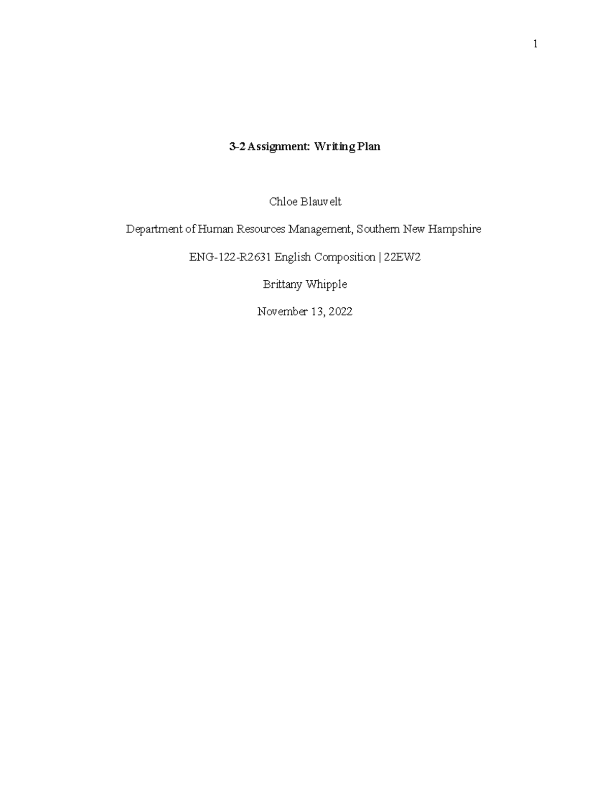 3-2 Assignment - Writing Plan - 3-2 Assignment: Writing Plan Chloe ...