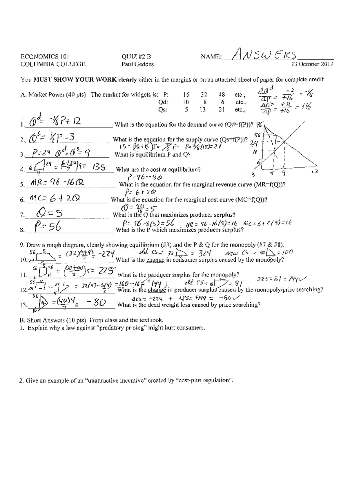 Quiz #2B - Quiz #2B - ECONOMICS IOI COLUMBIA COLLEGE Paul QUIZ#28Geddes ...