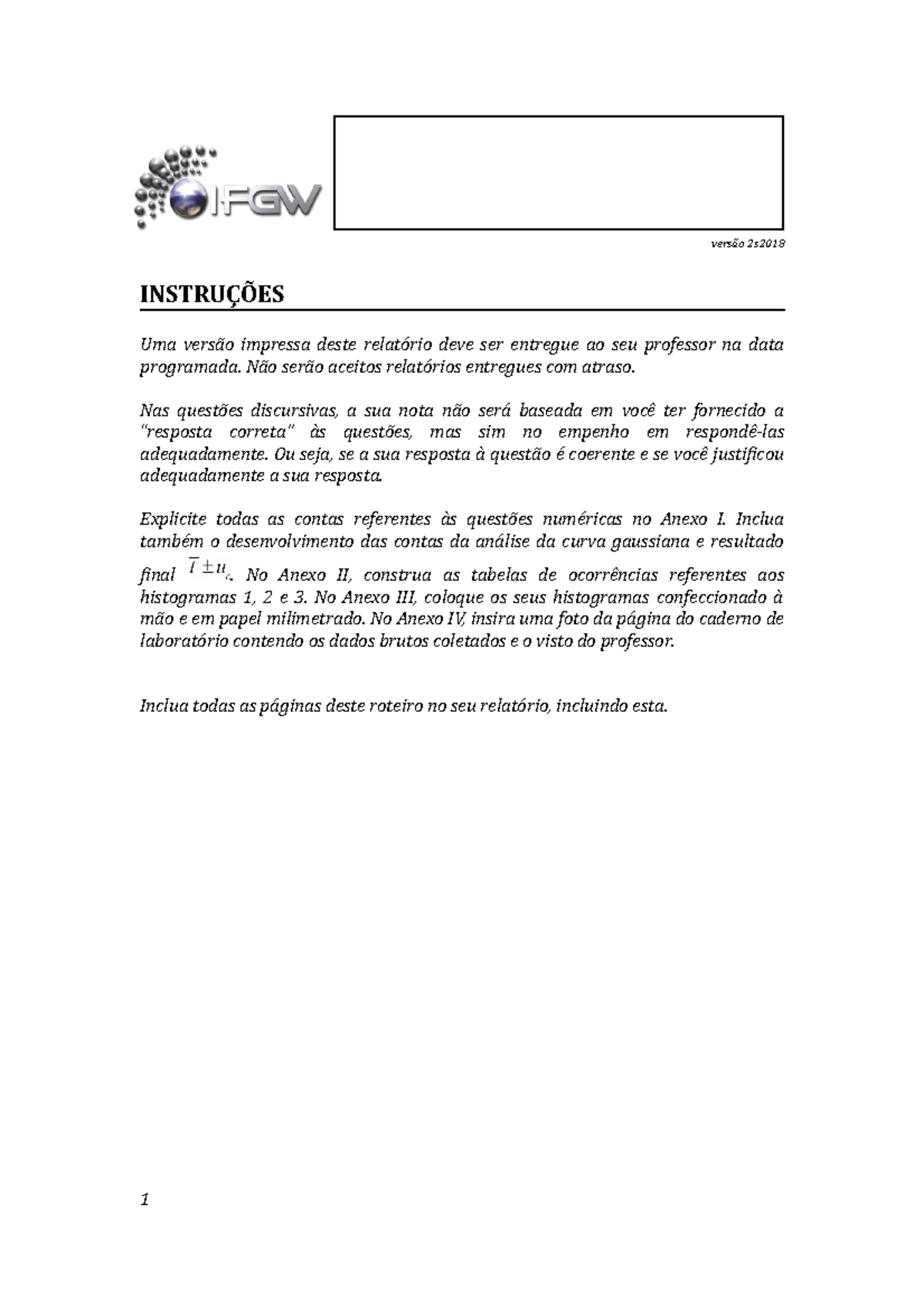 Relatorio 3p - Relatório 3 finalizado - versão 2s2018 INSTRUÇÕES Uma ...