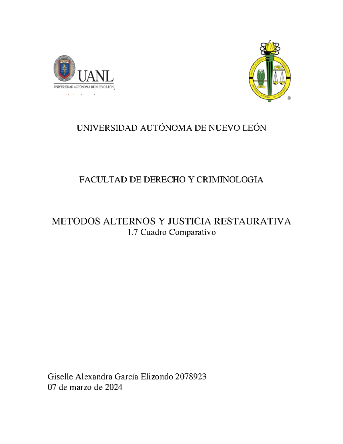CUADRO COMPARATIVO 1.7 - Métodos Alternos Y Solución De Conflictos - UNIVERSIDAD AUTÓNOMA DE ...
