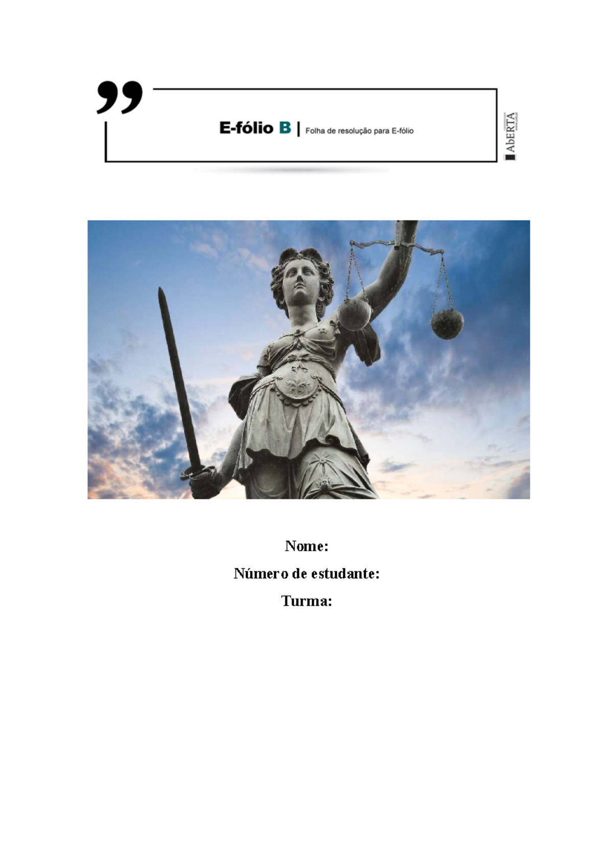 Direito 1 ano efolio B - E- Folio B - Nome: Número de estudante: Turma: (Total de palavras: 1494 ...